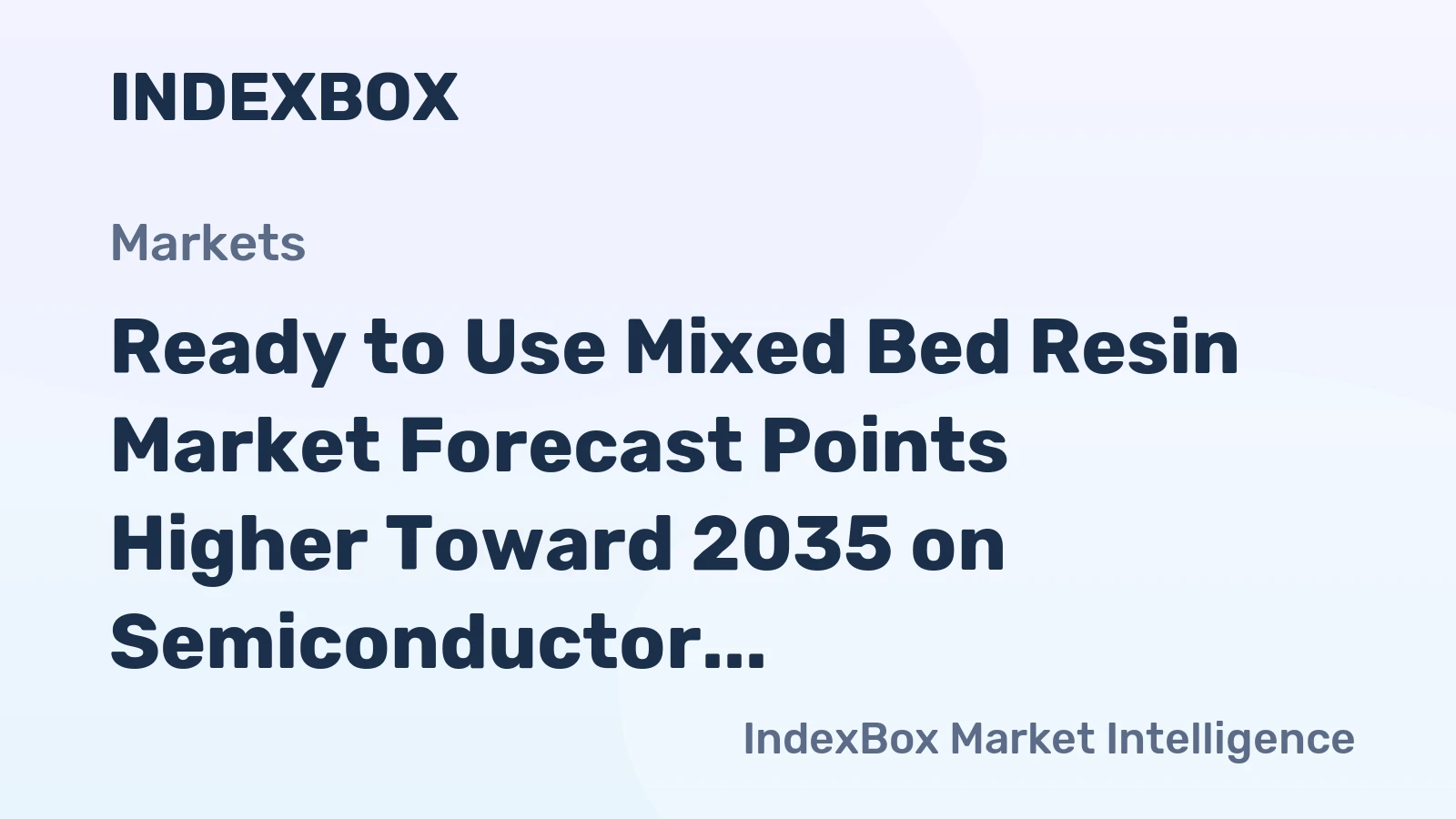 Ready to Use Mixed Bed Resin Market Forecast Points Higher Toward 2035 on Semiconductor and Pharma Water Demands
