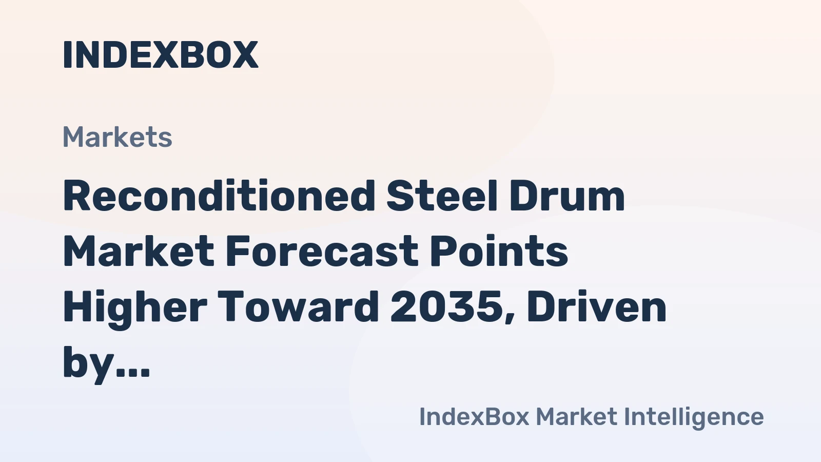 Reconditioned Steel Drum Market Forecast Points Higher Toward 2035, Driven by Circular Economy Mandates