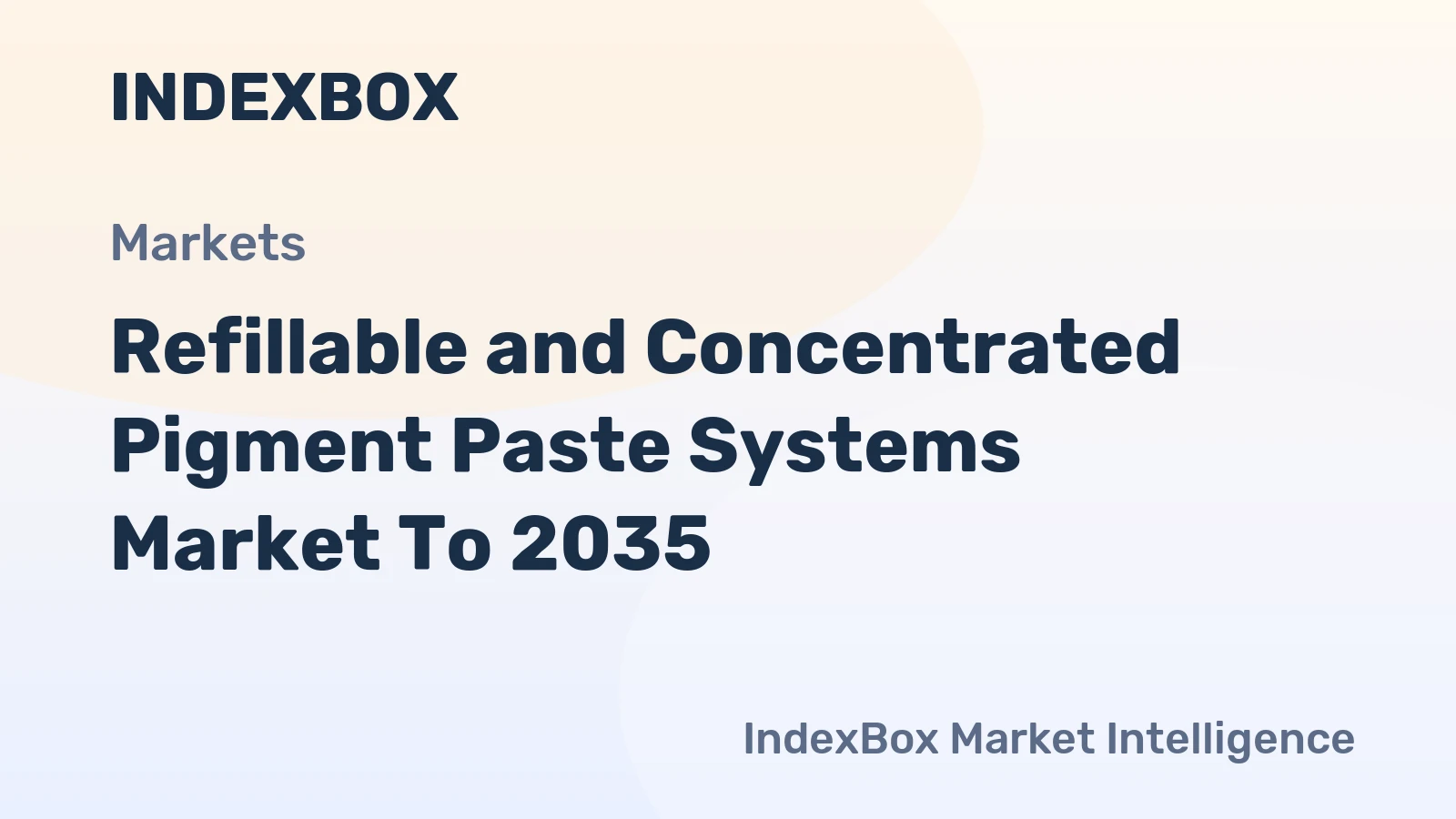 Refillable and Concentrated Pigment Paste Systems Market to 2035, Driven by Global Regulations Phasing Out Single-Use Plastics