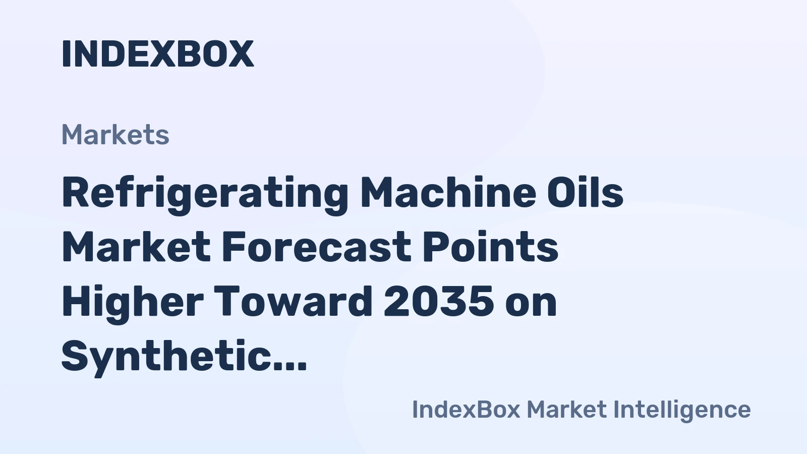 Refrigerating Machine Oils Market Forecast Points Higher Toward 2035 on Synthetic Shift and Electronics Cooling Demand