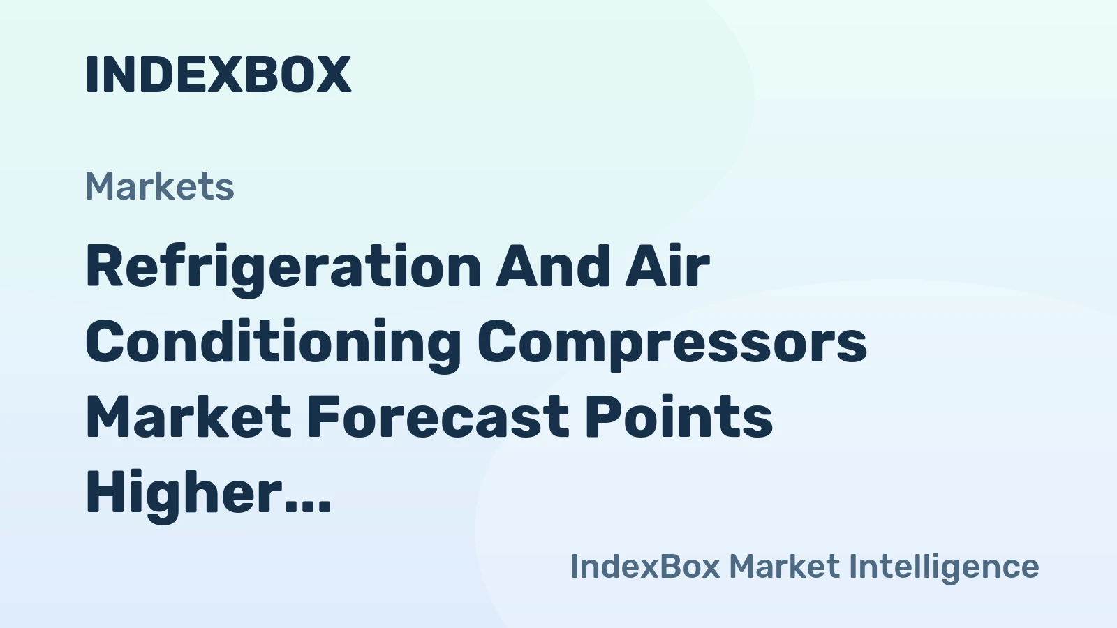 Refrigeration and Air Conditioning Compressors Market Forecast Points Higher Toward 2035, Driven by Cold Chain Expansion and Energy Efficiency Mandates
