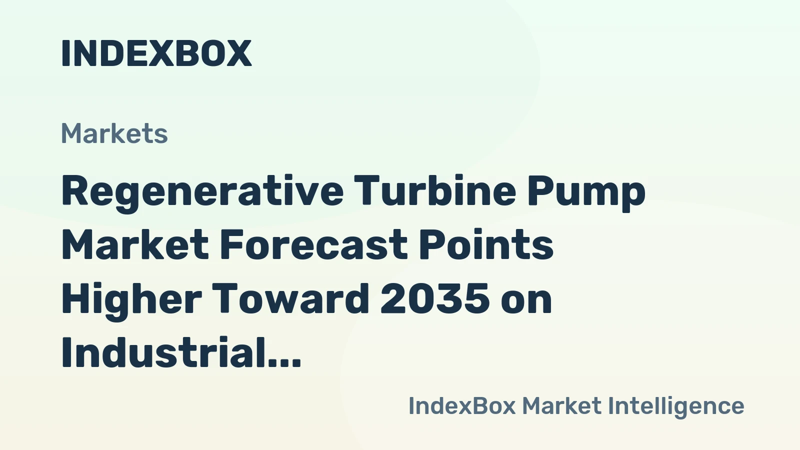Regenerative Turbine Pump Market Forecast Points Higher Toward 2035 on Industrial Modernization