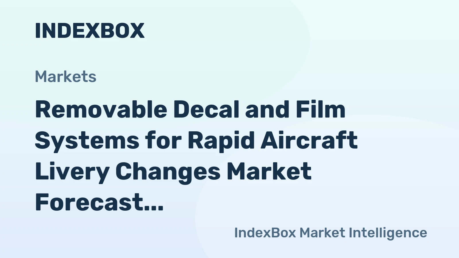Removable Decal and Film Systems for Rapid Aircraft Livery Changes Market Forecast Points Higher Toward 2035