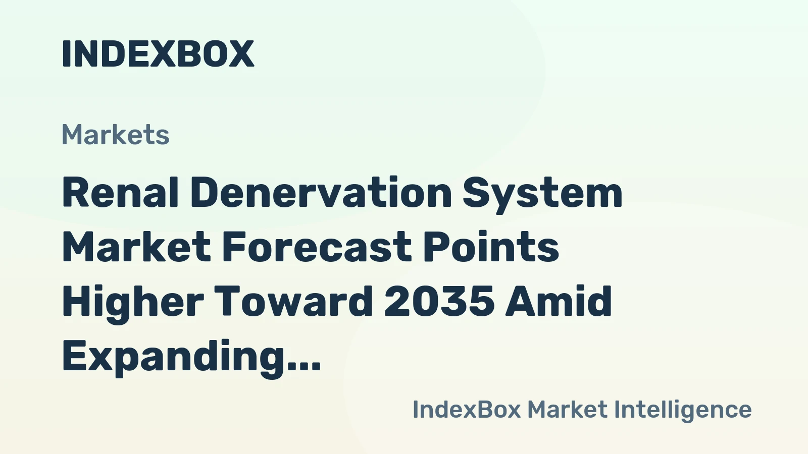 Renal Denervation System Market Forecast Points Higher Toward 2035 Amid Expanding Clinical Evidence and Reimbursement Gains