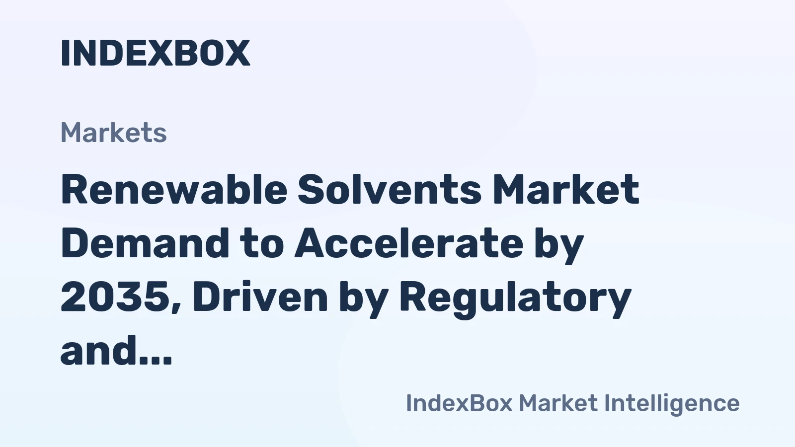 Renewable Solvents Market Demand to Accelerate by 2035, Driven by Regulatory and Consumer Shifts