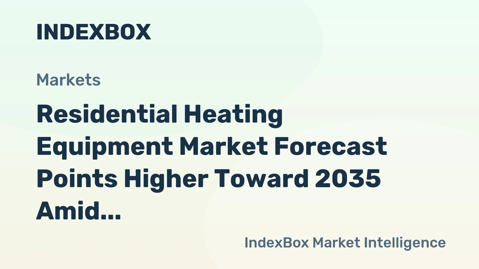 Residential Heating Equipment Market Forecast Points Higher Toward 2035 Amid Heat Pump Adoption and Retrofits