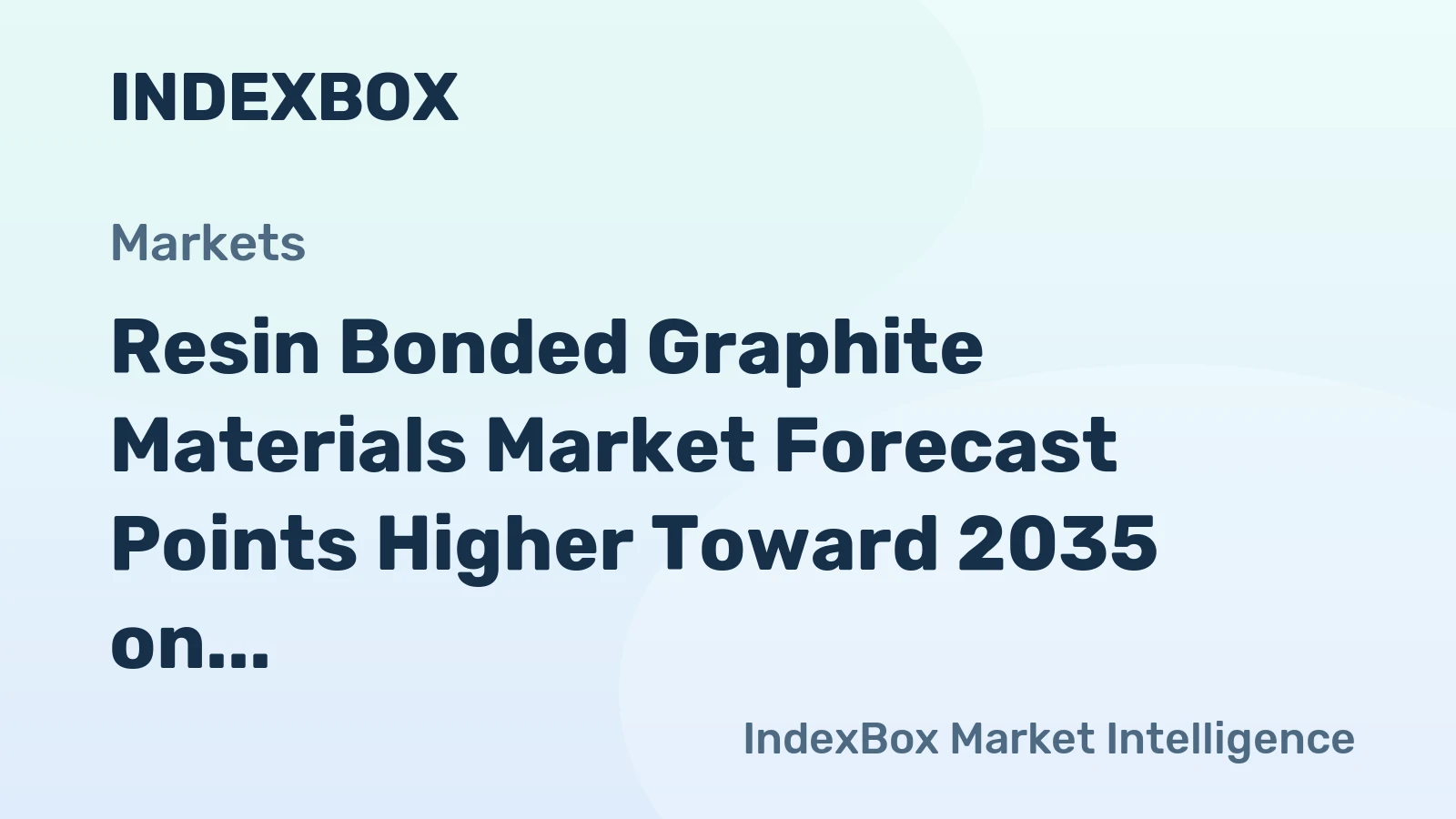 Resin Bonded Graphite Materials Market Forecast Points Higher Toward 2035 on Semiconductor and Battery Demand
