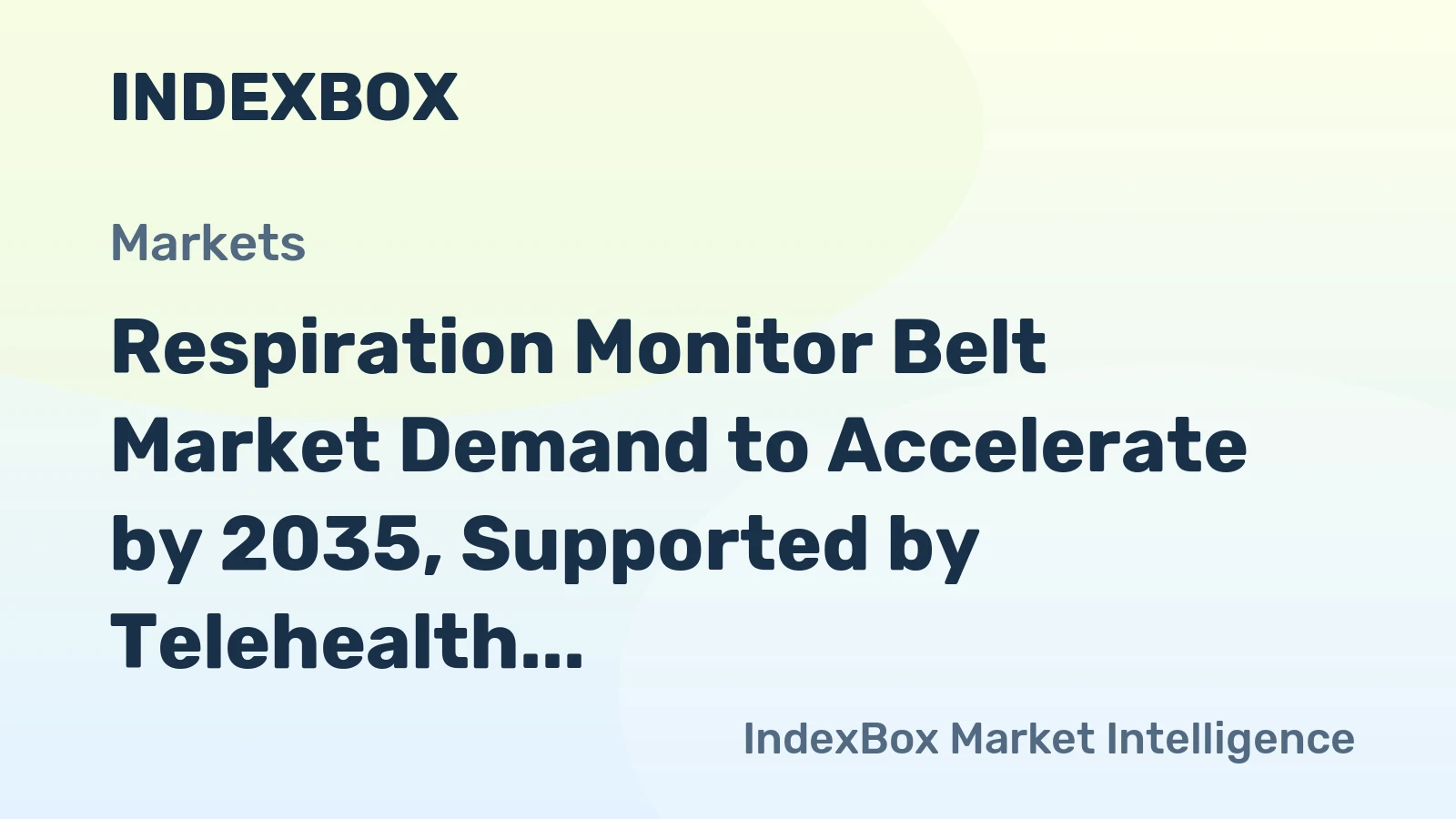 Respiration Monitor Belt Market Demand to Accelerate by 2035, Supported by Telehealth Expansion