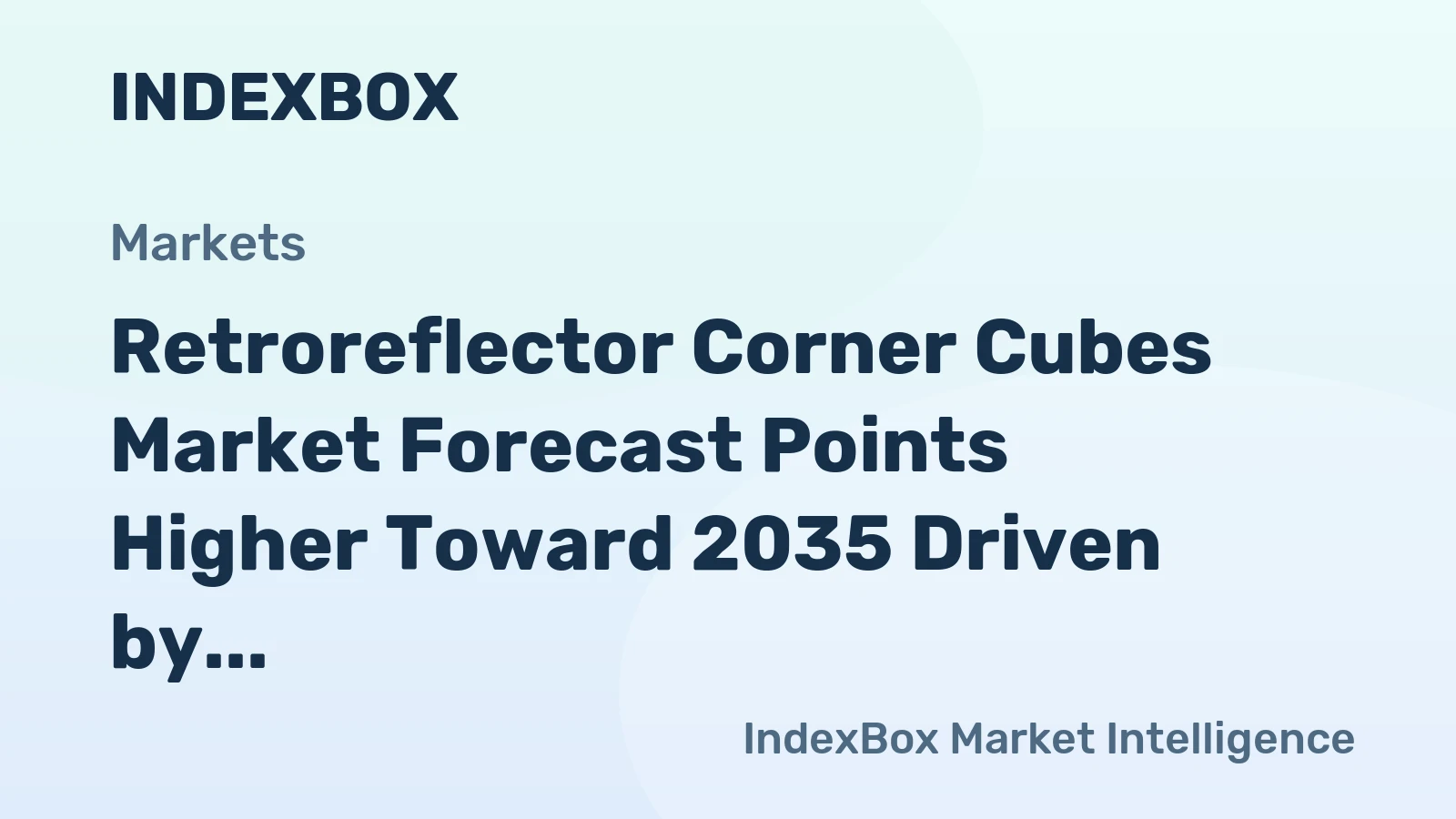 Retroreflector Corner Cubes Market Forecast Points Higher Toward 2035 Driven by Semiconductor and Metrology Demand