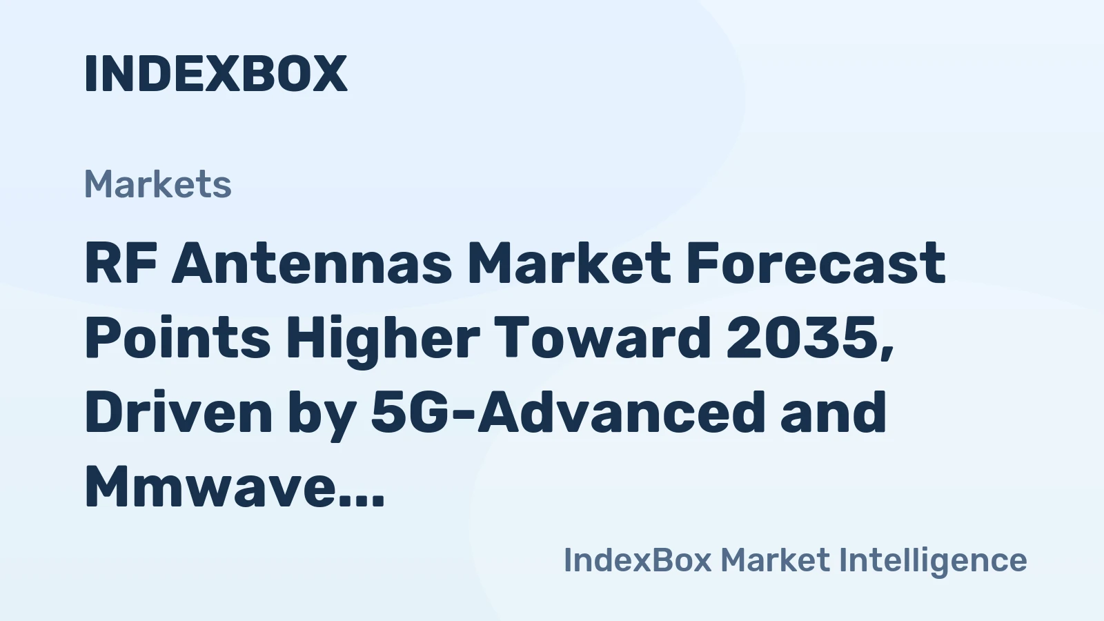 RF Antennas Market Forecast Points Higher Toward 2035, Driven by 5G-Advanced and Mmwave Rollouts