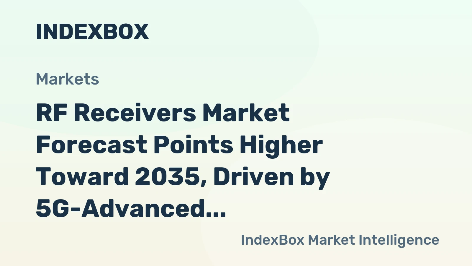 RF Receivers Market Forecast Points Higher Toward 2035, Driven by 5G-Advanced and Automotive Radar Expansion