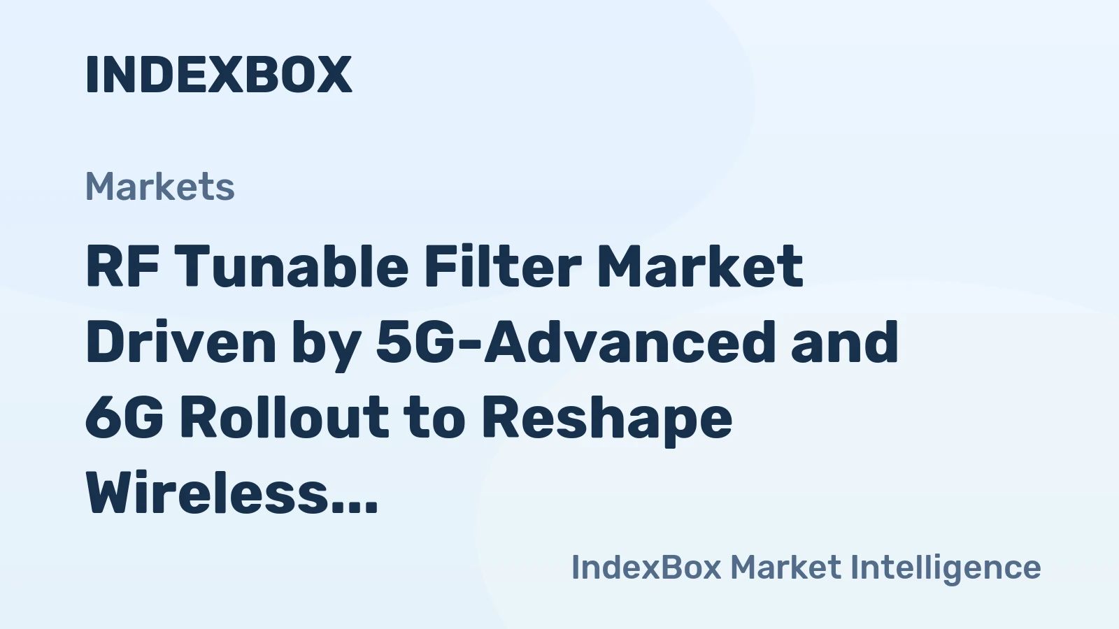 RF Tunable Filter Market Driven by 5G-Advanced and 6G Rollout to Reshape Wireless Infrastructure Through 2035