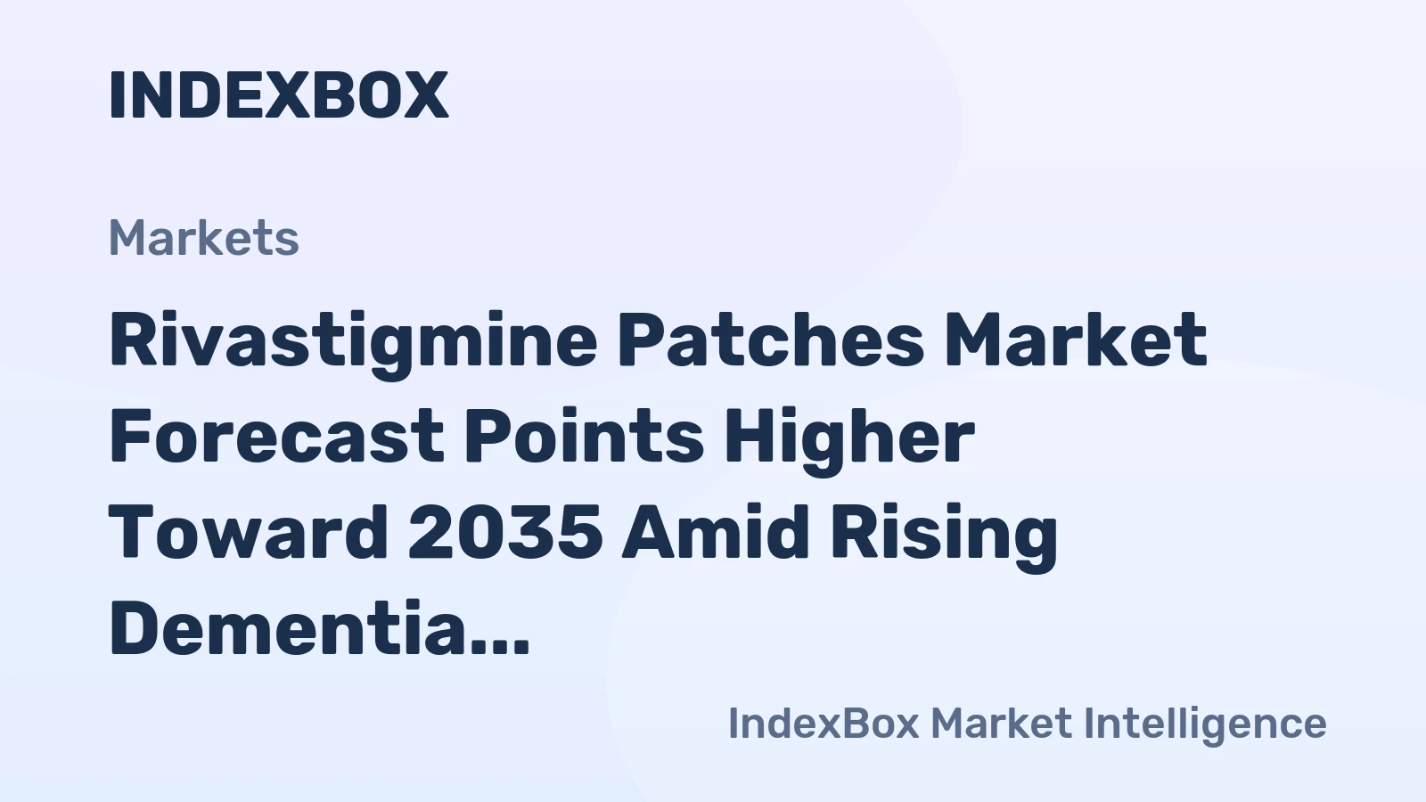 Rivastigmine Patches Market Forecast Points Higher Toward 2035 Amid Rising Dementia Prevalence