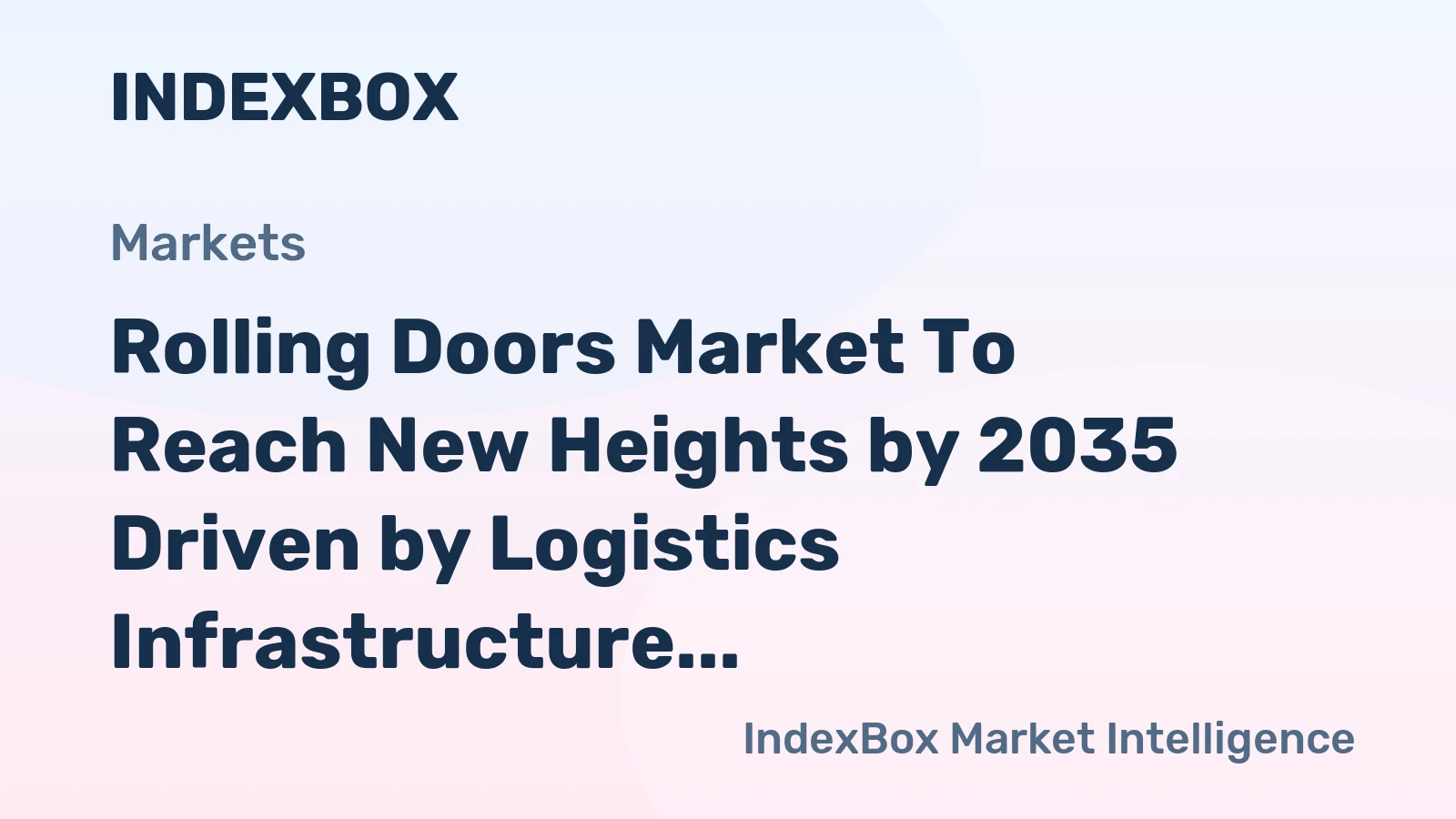 Rolling Doors Market to Reach New Heights by 2035 Driven by Logistics Infrastructure Expansion