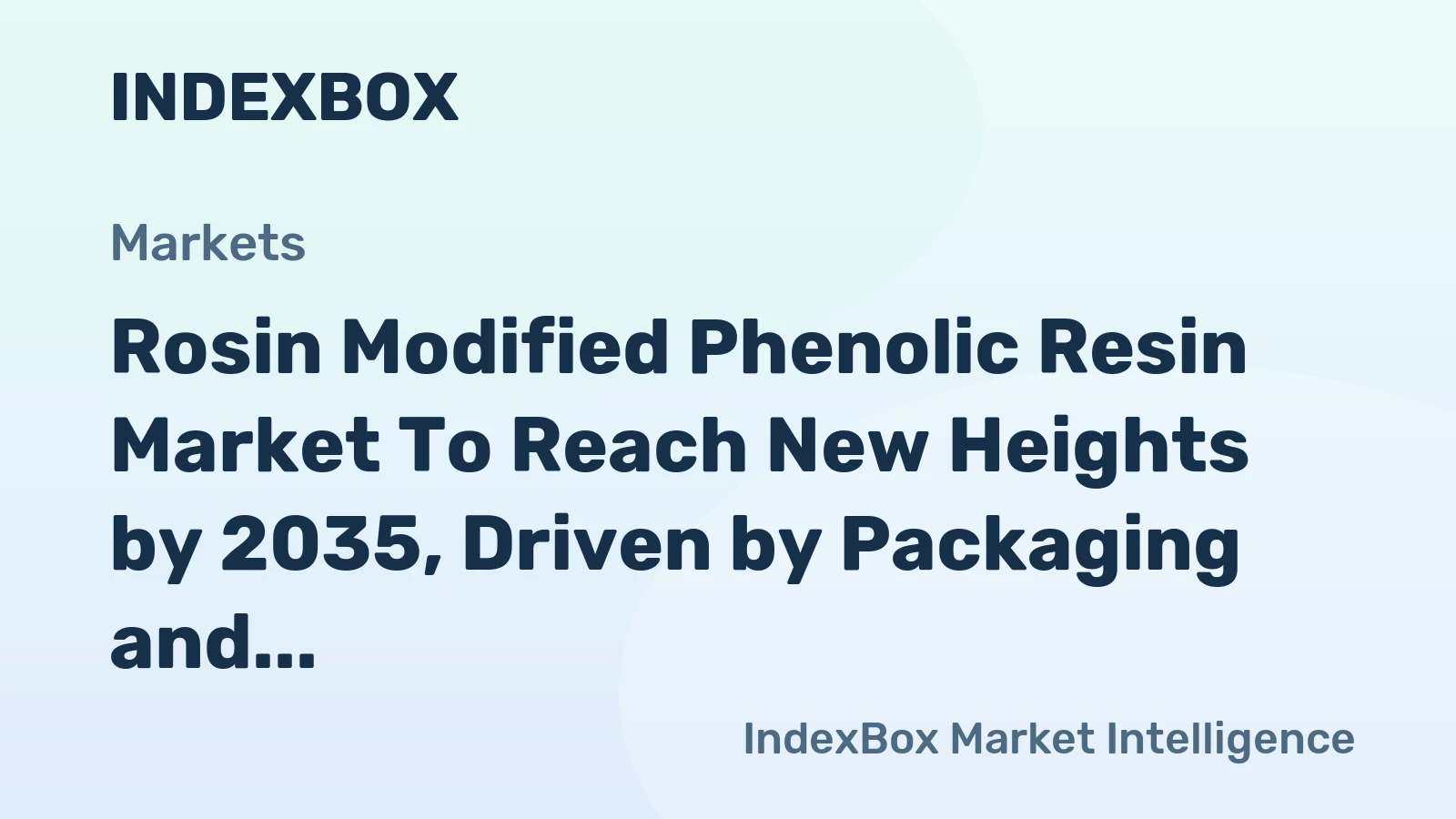 Rosin Modified Phenolic Resin Market to Reach New Heights by 2035, Driven by Packaging and Adhesive Demand