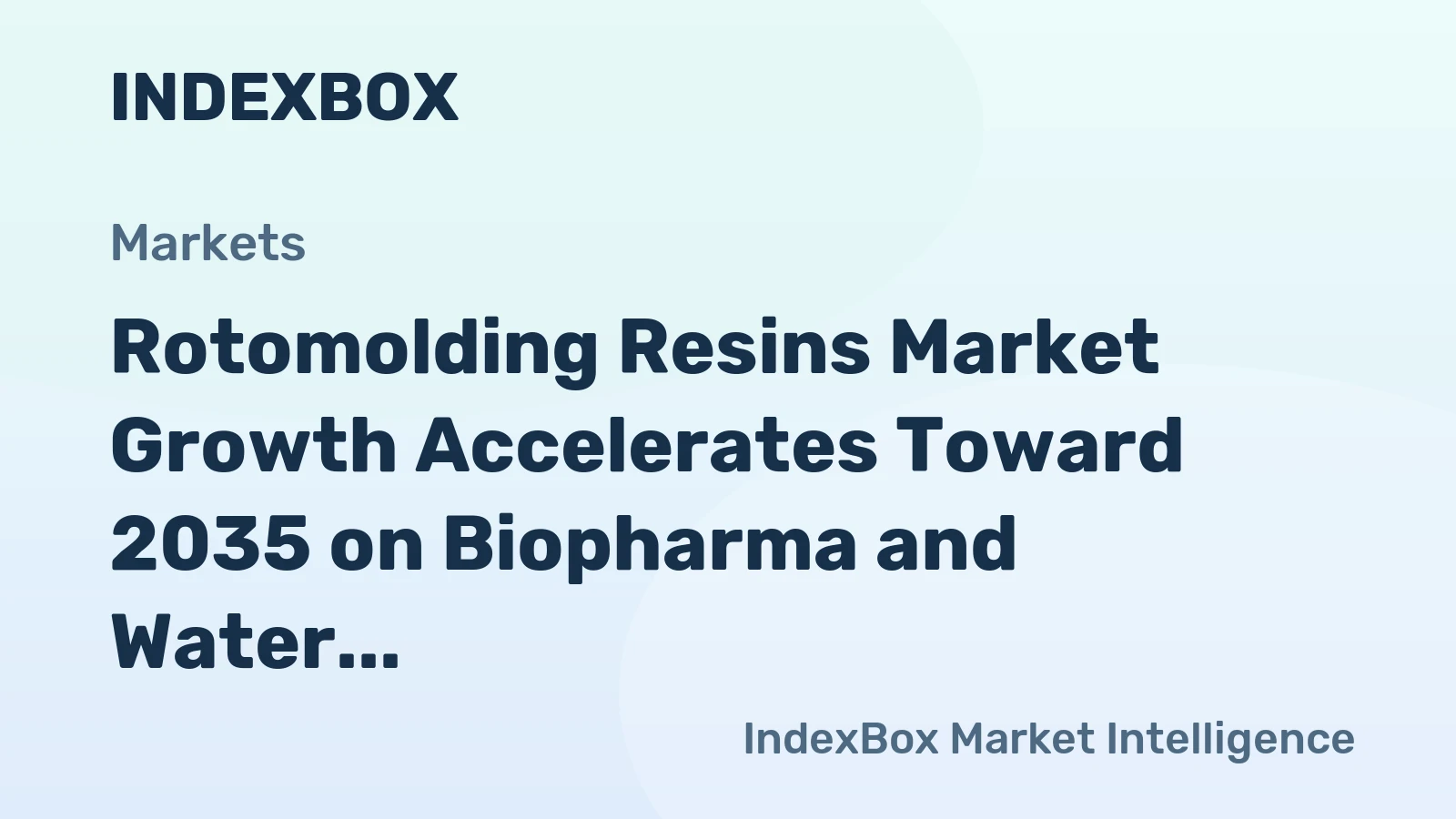 Rotomolding Resins Market Growth Accelerates Toward 2035 on Biopharma and Water Infrastructure Demand