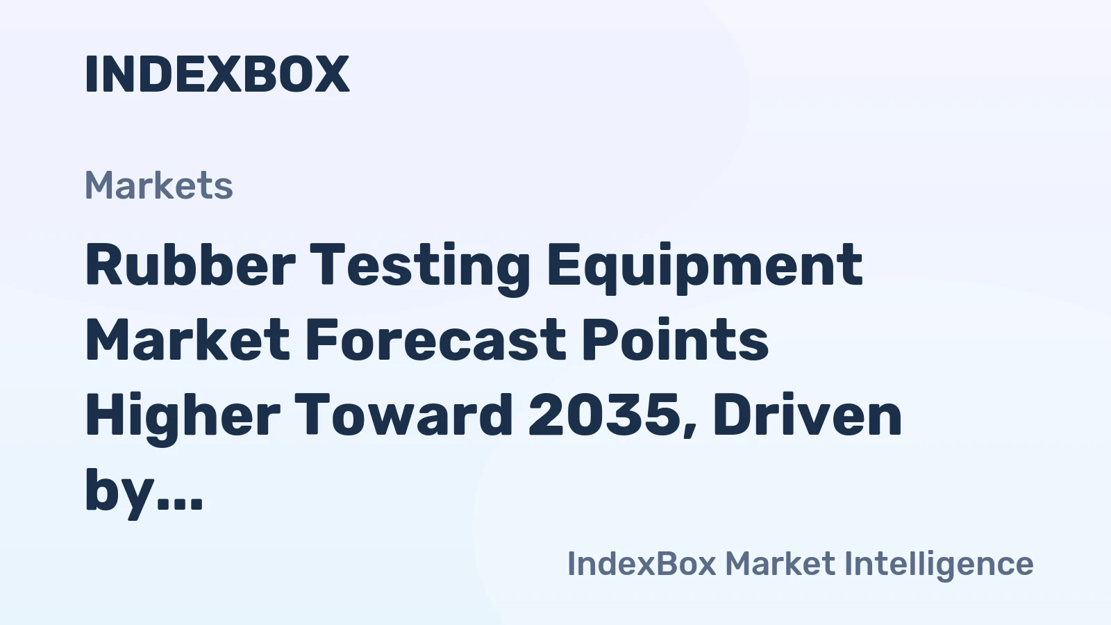 Rubber Testing Equipment Market Forecast Points Higher Toward 2035, Driven by Tire Industry Quality Mandates