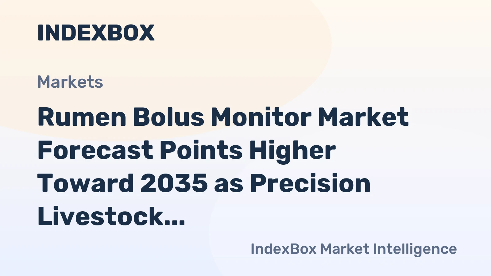 Rumen Bolus Monitor Market Forecast Points Higher Toward 2035 as Precision Livestock Farming Accelerates
