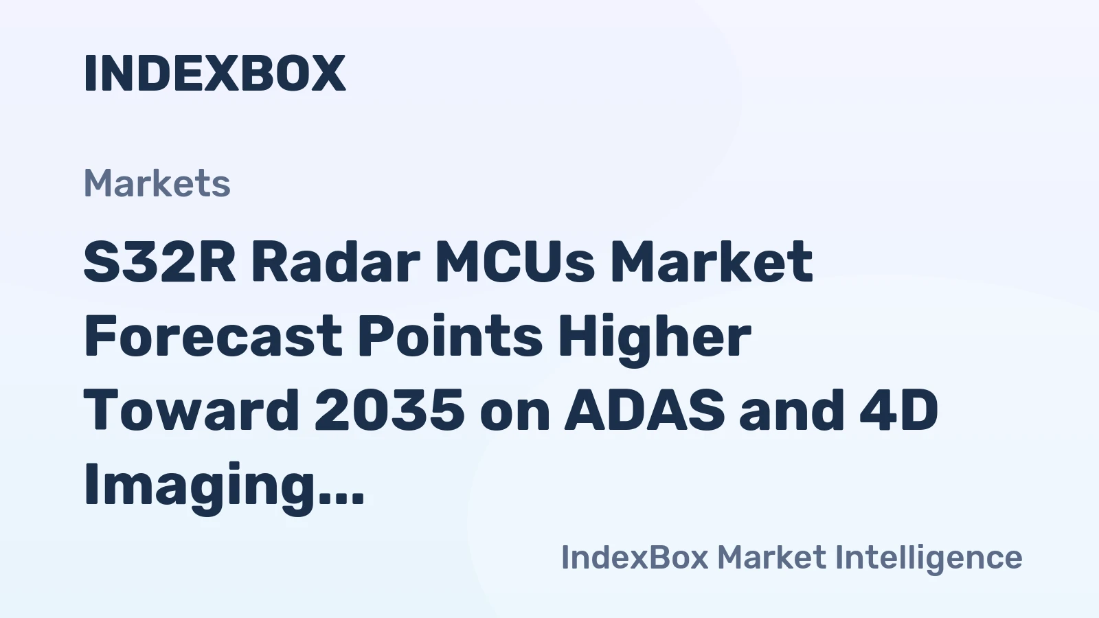 S32R Radar MCUs Market Forecast Points Higher Toward 2035 on ADAS and 4D Imaging Radar Demand