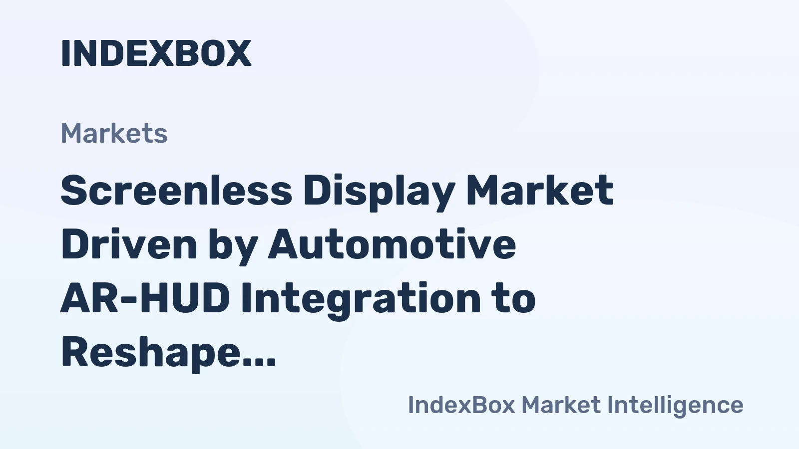 Screenless Display Market Driven by Automotive AR-HUD Integration to Reshape Interfaces Through 2035