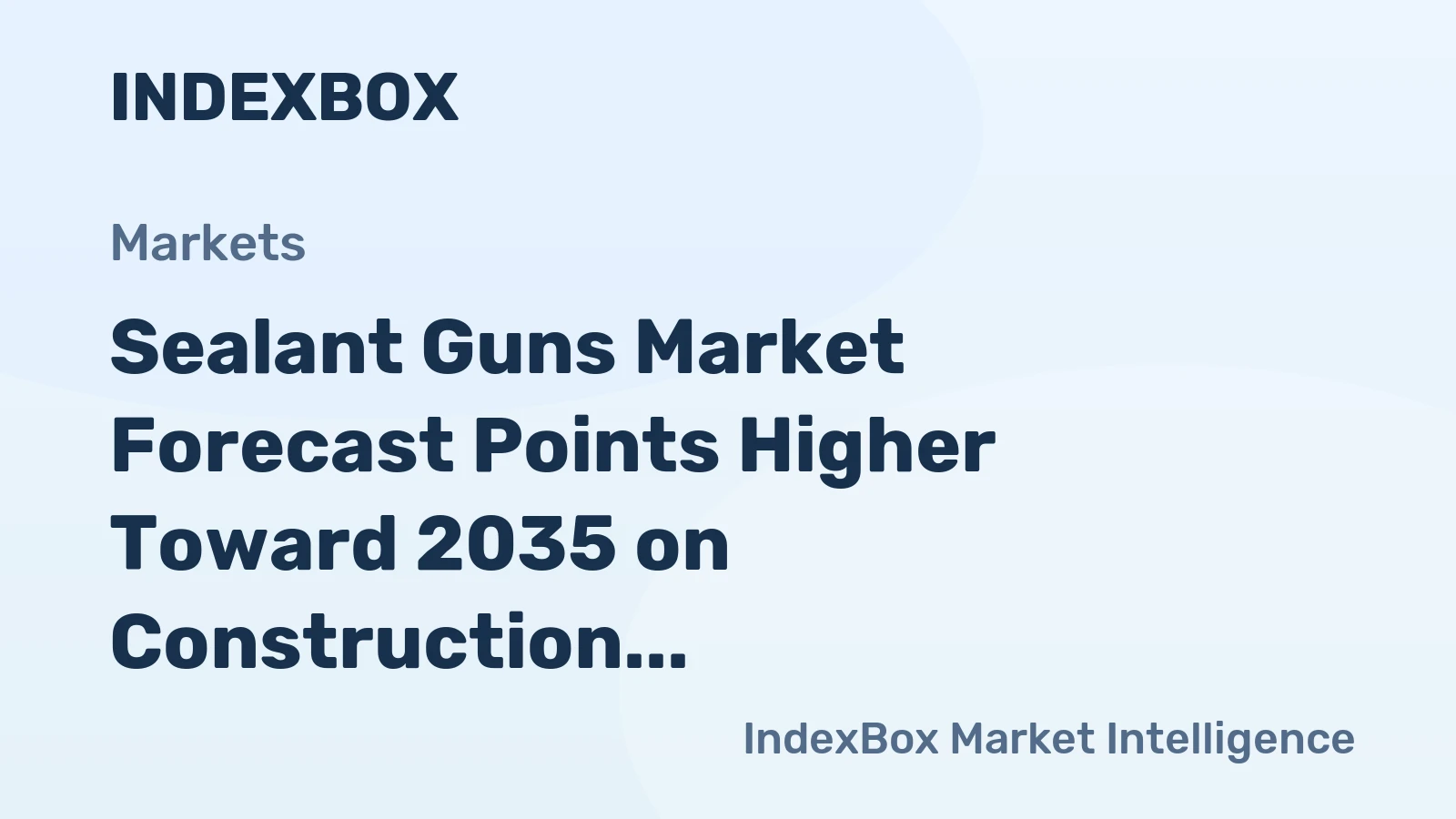 Sealant Guns Market Forecast Points Higher Toward 2035 on Construction and Industrial Demand