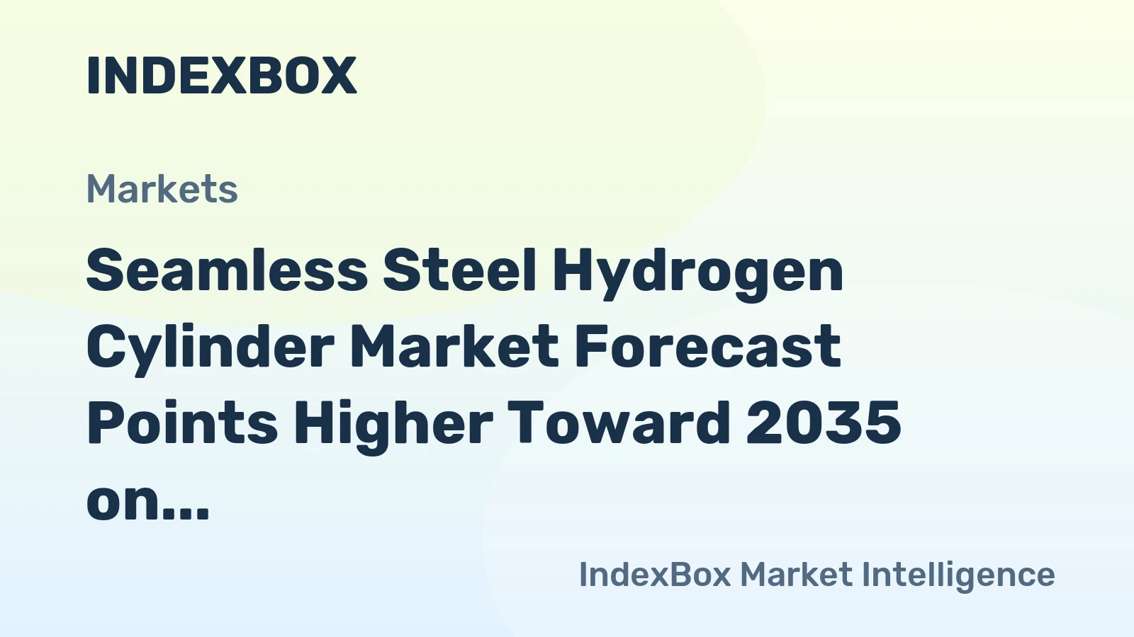Seamless Steel Hydrogen Cylinder Market Forecast Points Higher Toward 2035 on Hydrogen Infrastructure Buildout