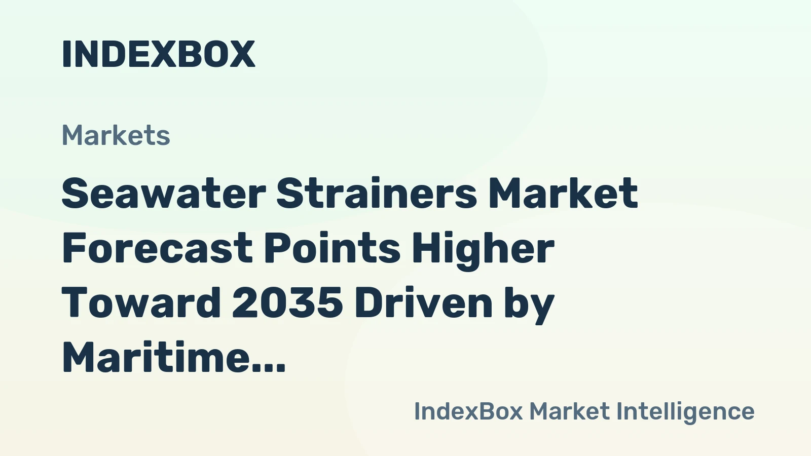 Seawater Strainers Market Forecast Points Higher Toward 2035 Driven by Maritime Fleet Expansion and Desalination Growth