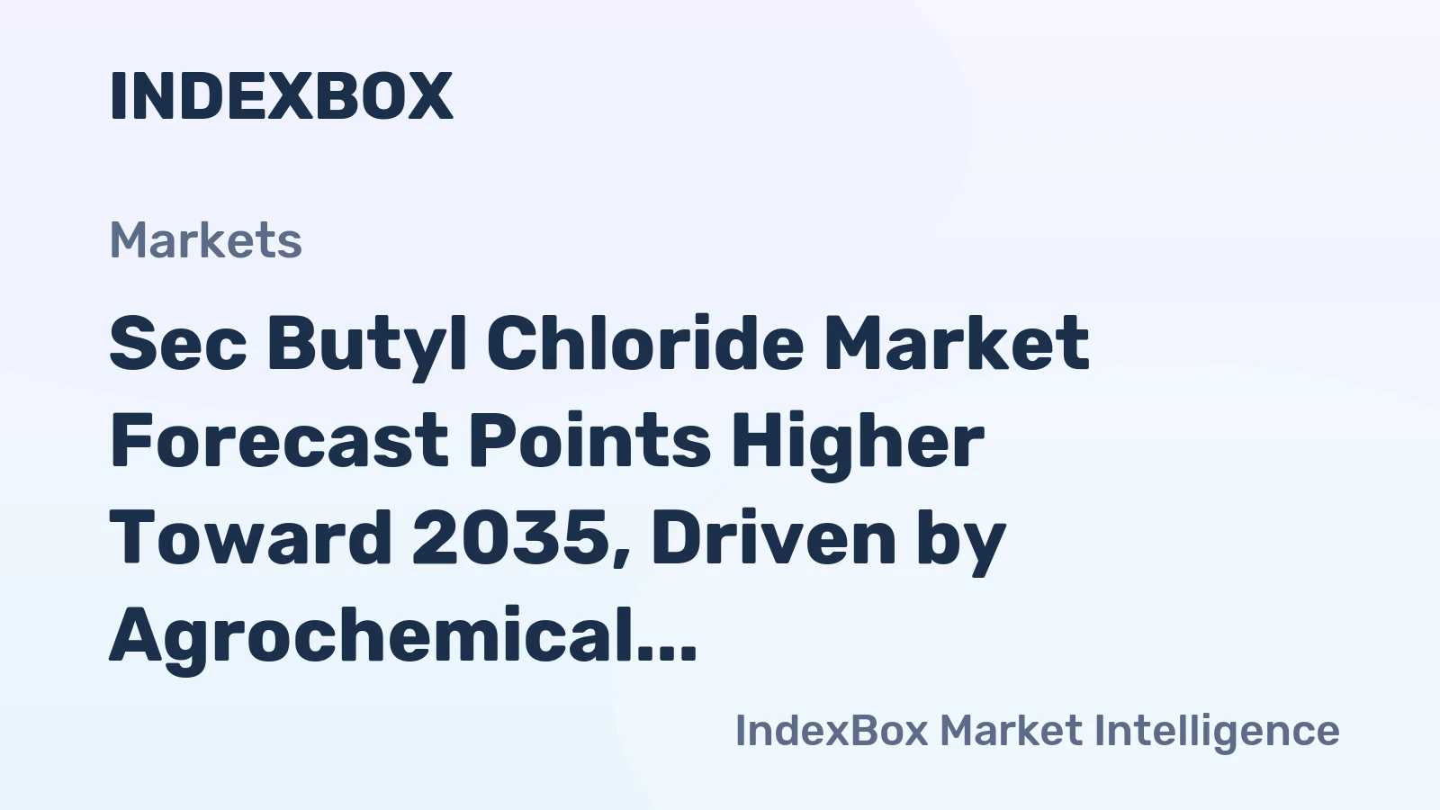 Sec Butyl Chloride Market Forecast Points Higher Toward 2035, Driven by Agrochemical and Pharmaceutical Demand