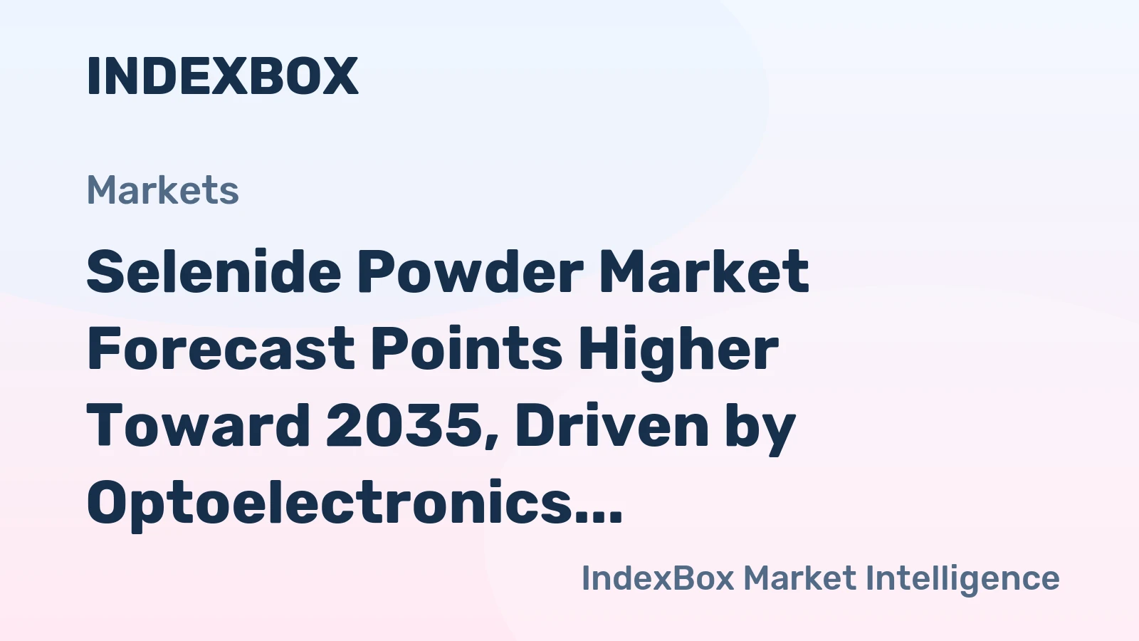 Selenide Powder Market Forecast Points Higher Toward 2035, Driven by Optoelectronics and Semiconductor Demand