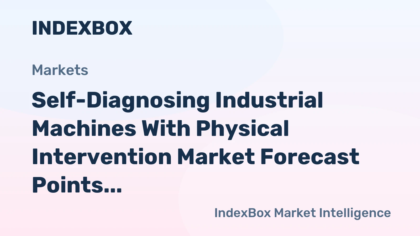 Self-Diagnosing Industrial Machines With Physical Intervention Market Forecast Points Higher Toward 2035, Driven by Predictive Maintenance Demands