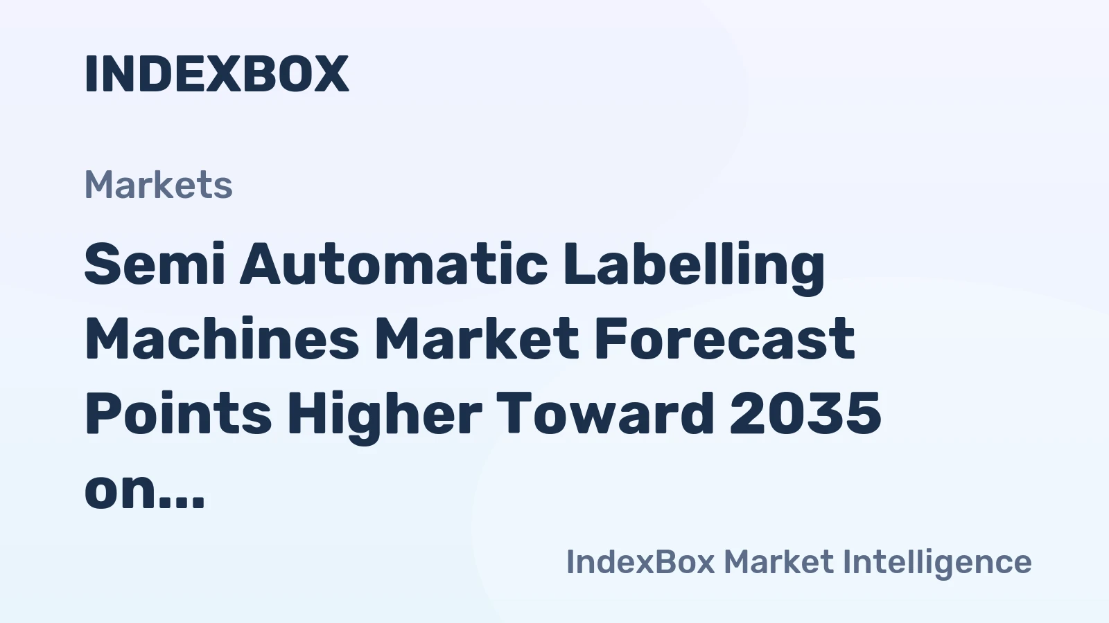 Semi Automatic Labelling Machines Market Forecast Points Higher Toward 2035 on SKU Proliferation and Packaging Flexibility Demand