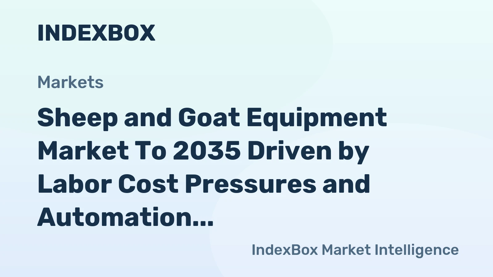 Sheep and Goat Equipment Market to 2035 Driven by Labor Cost Pressures and Automation Demand
