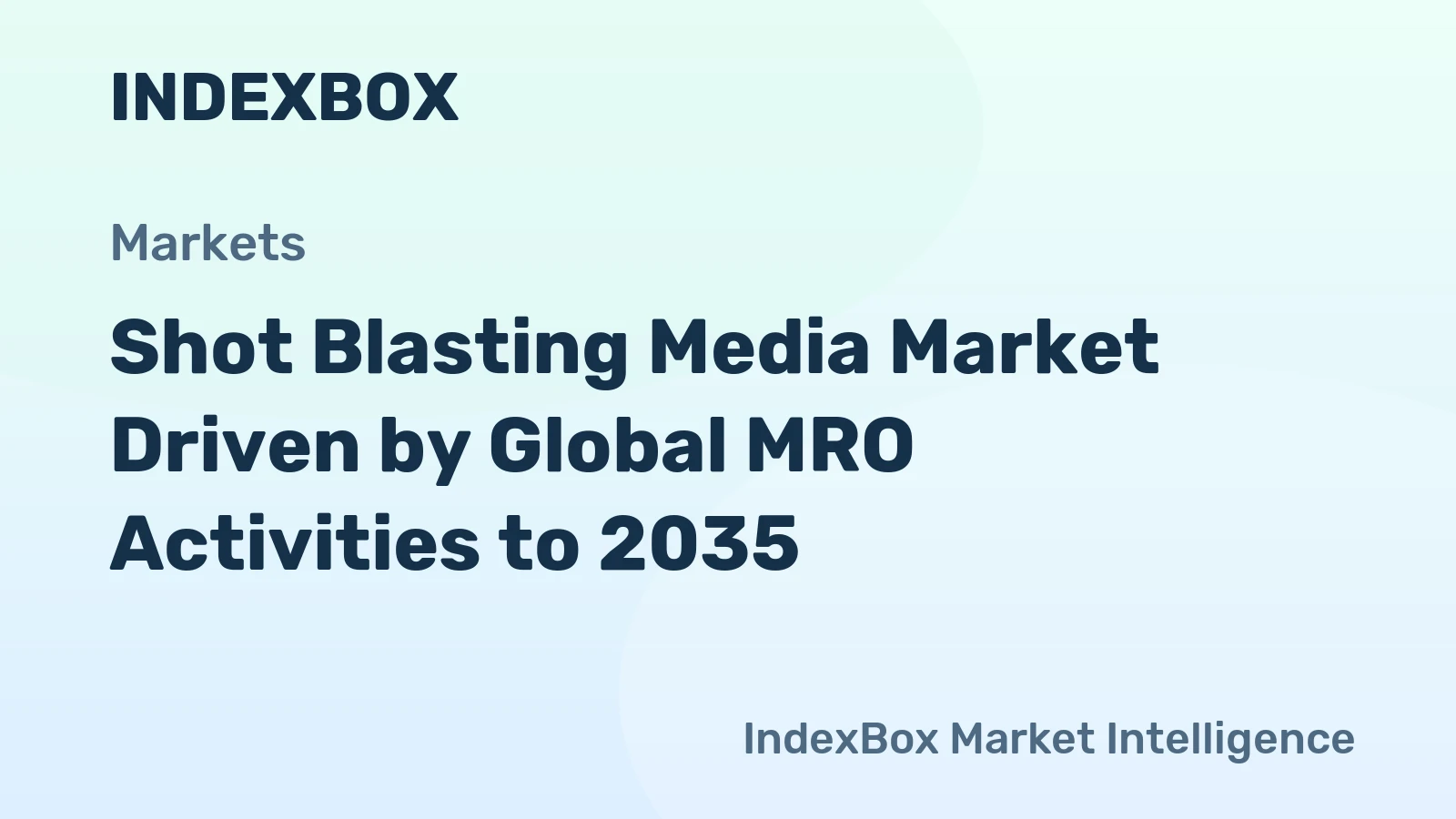 Shot Blasting Media Market Driven by Global MRO Activities to 2035