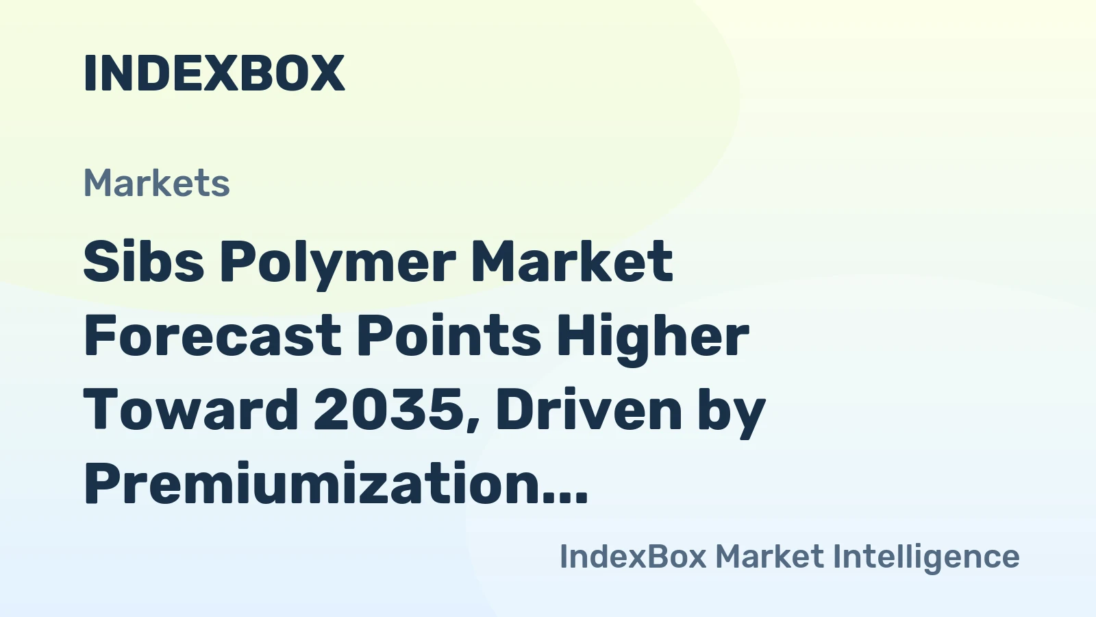 Sibs Polymer Market Forecast Points Higher Toward 2035, Driven by Premiumization in High-Purity Grades