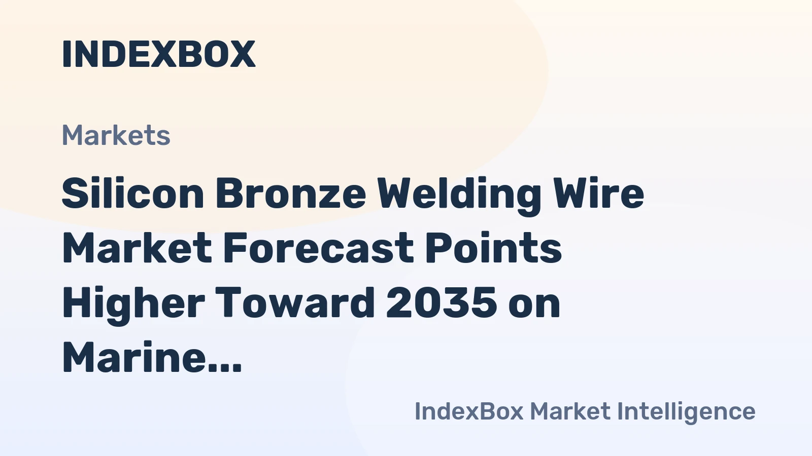 Silicon Bronze Welding Wire Market Forecast Points Higher Toward 2035 on Marine and Infrastructure Demand