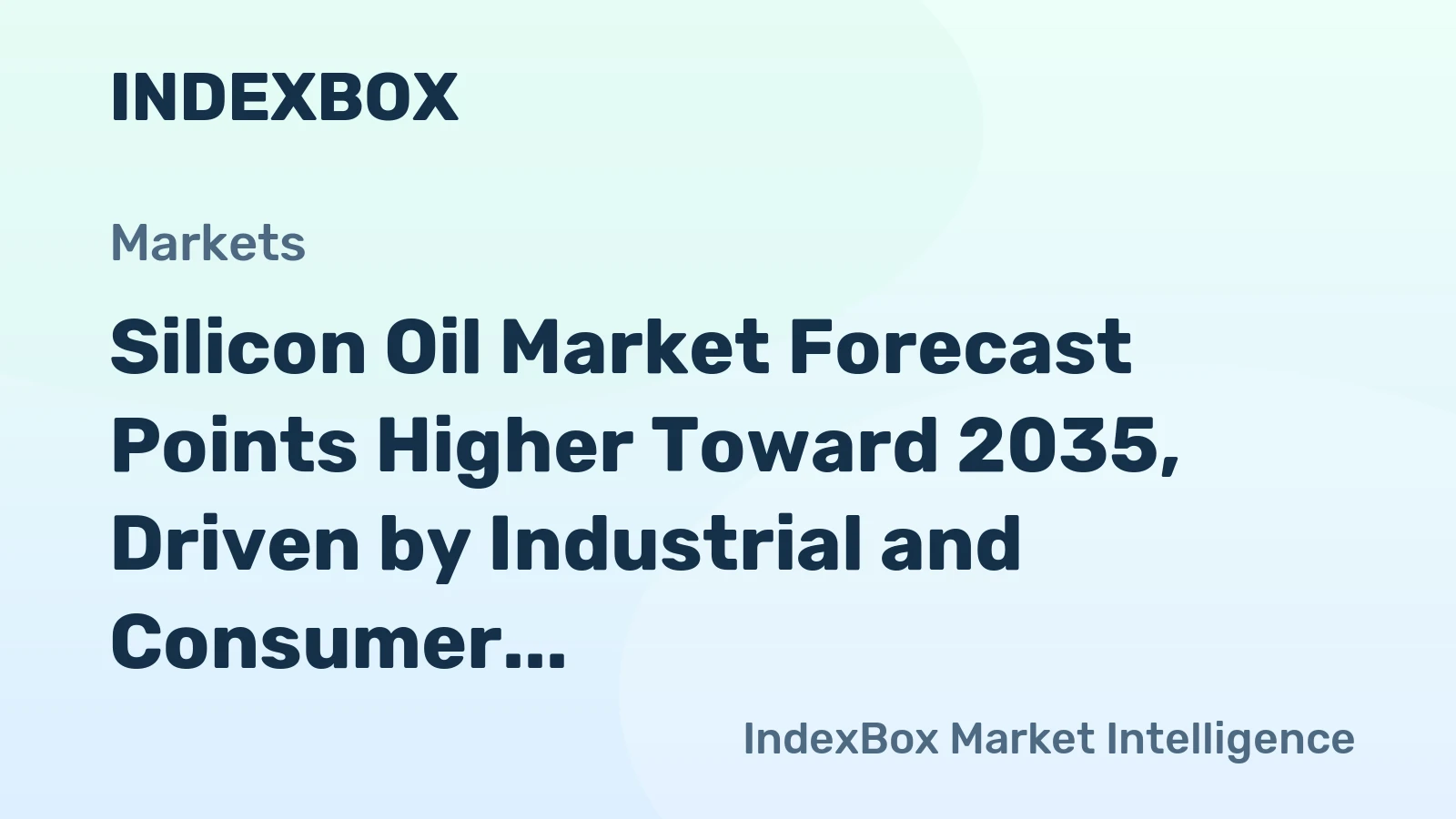 Silicon Oil Market Forecast Points Higher Toward 2035, Driven by Industrial and Consumer Applications