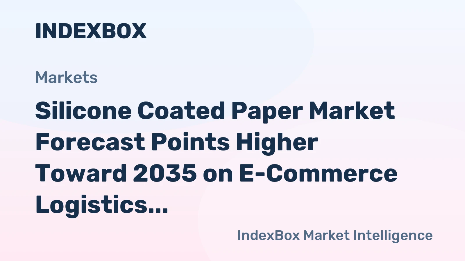 Silicone Coated Paper Market Forecast Points Higher Toward 2035 on E-Commerce Logistics Expansion
