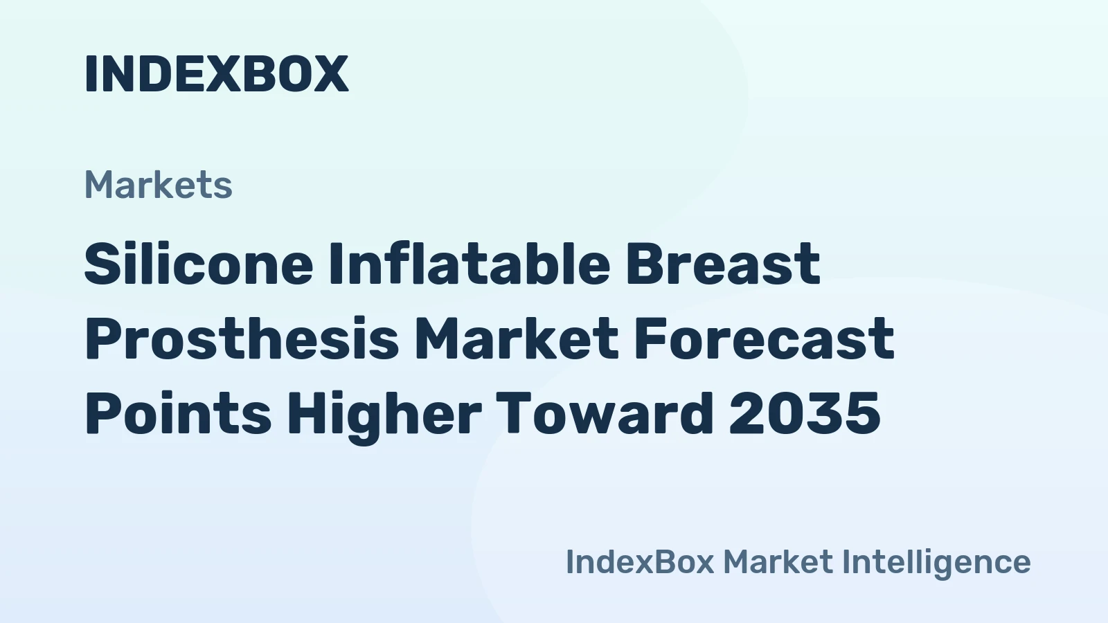 Silicone Inflatable Breast Prosthesis Market Forecast Points Higher Toward 2035, Driven by Rising Breast Cancer Incidence and Reconstructive Surgery Demand