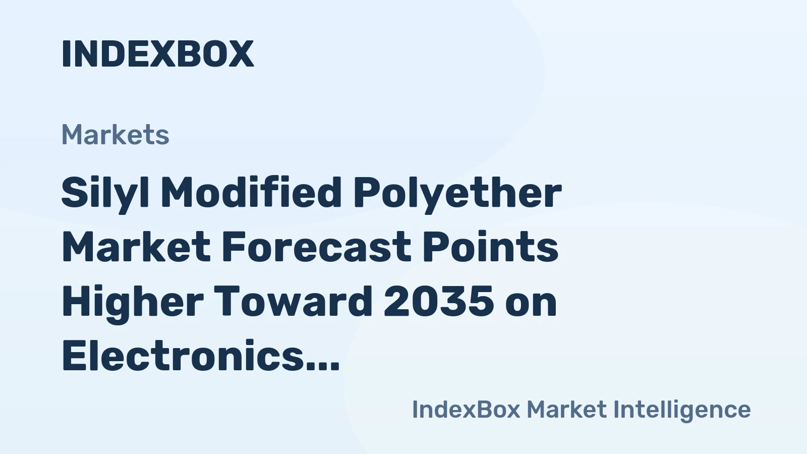 Silyl Modified Polyether Market Forecast Points Higher Toward 2035 on Electronics Encapsulation Demand