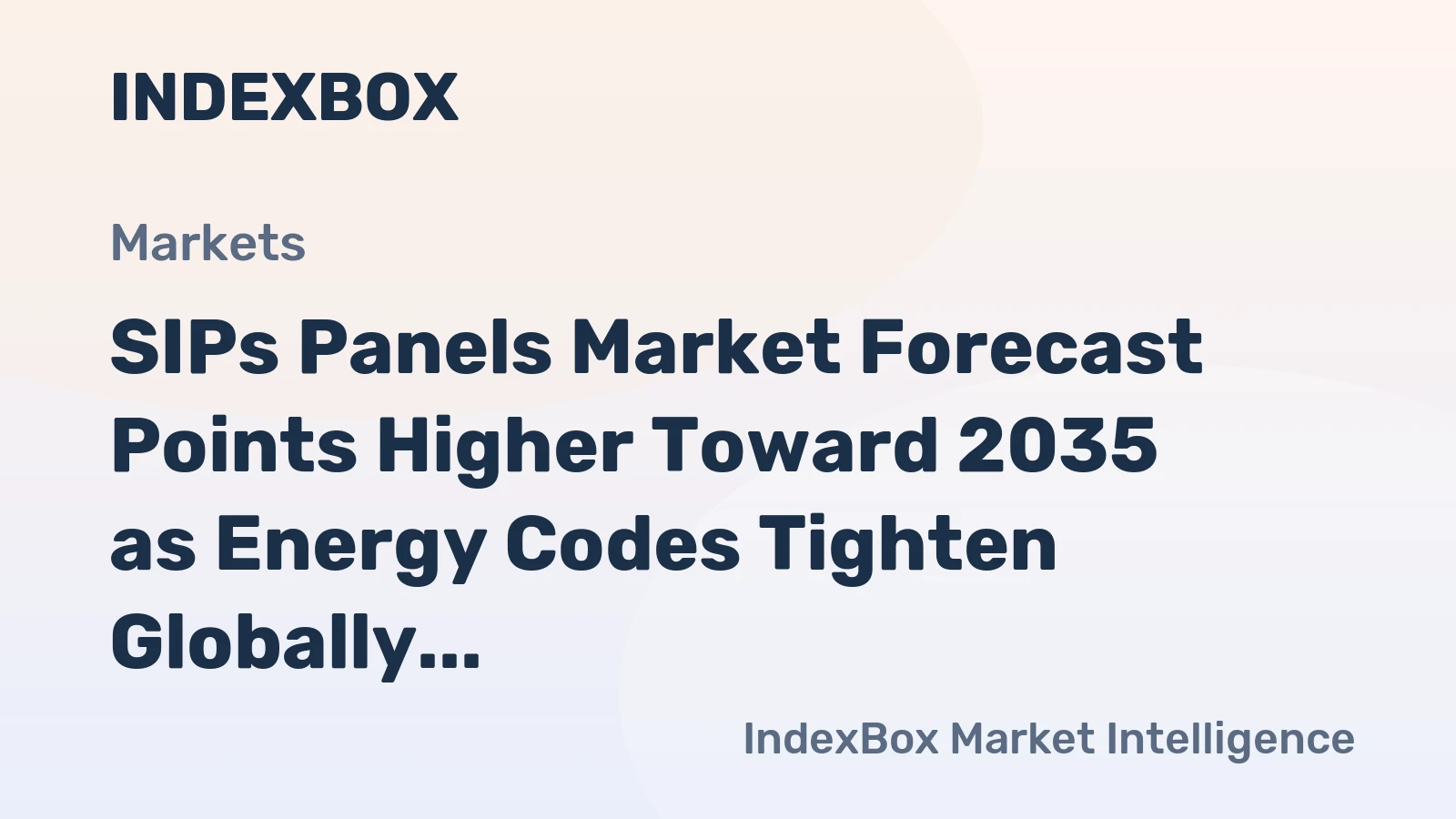 SIPs Panels Market Forecast Points Higher Toward 2035 as Energy Codes Tighten Globally