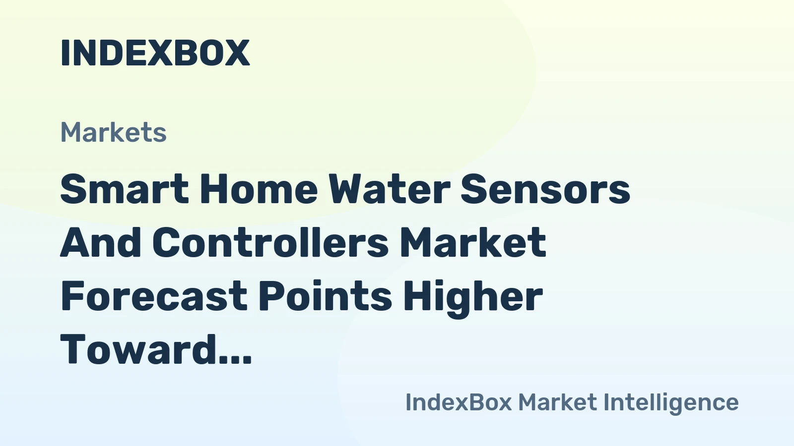 Smart Home Water Sensors and Controllers Market Forecast Points Higher Toward 2035, Driven by Insurance and Infrastructure Demands