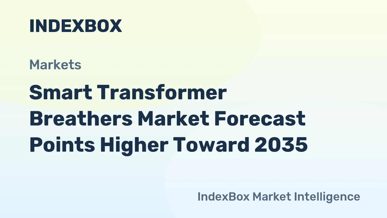 Smart Transformer Breathers Market Forecast Points Higher Toward 2035, Driven by Grid Digitization and Aging Transformer Fleets
