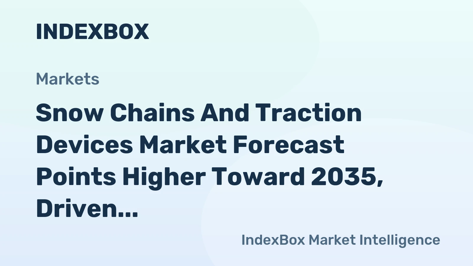 Snow Chains and Traction Devices Market Forecast Points Higher Toward 2035, Driven by Fleet Modernization