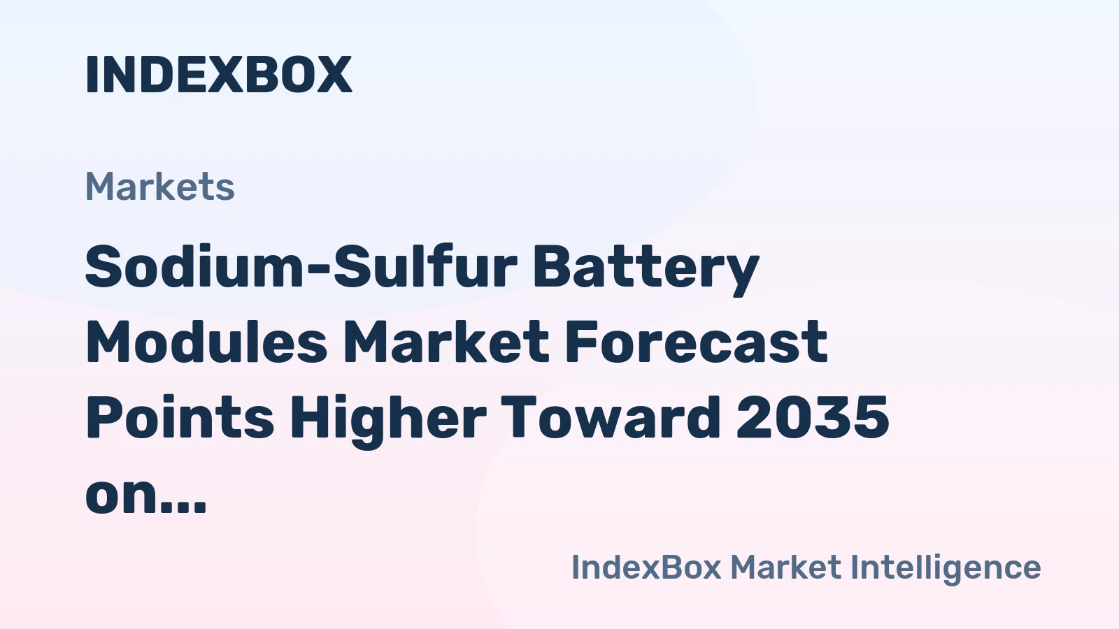 Sodium-Sulfur Battery Modules Market Forecast Points Higher Toward 2035 on Long-Duration Storage Demand