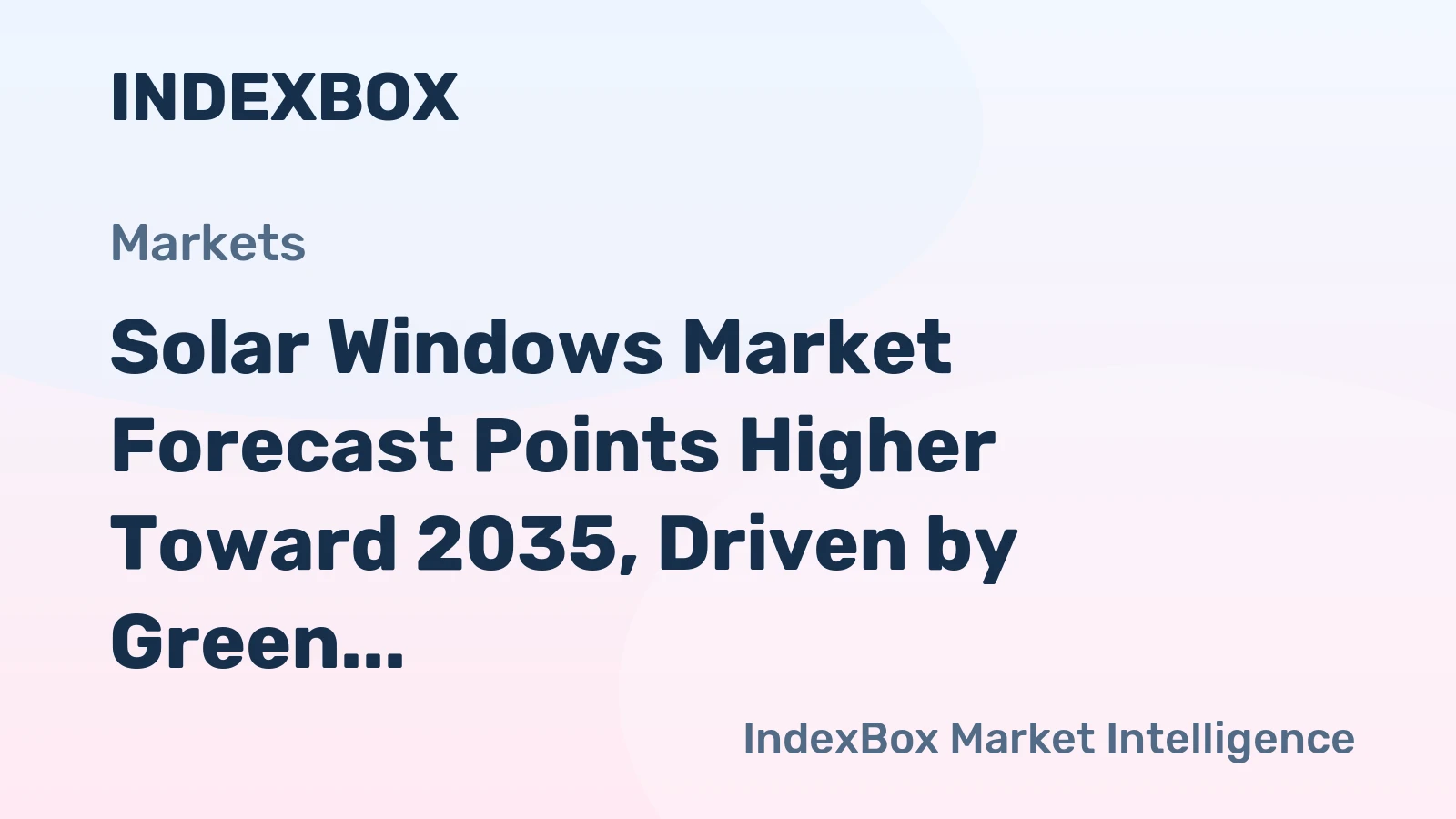 Solar Windows Market Forecast Points Higher Toward 2035, Driven by Green Building Codes