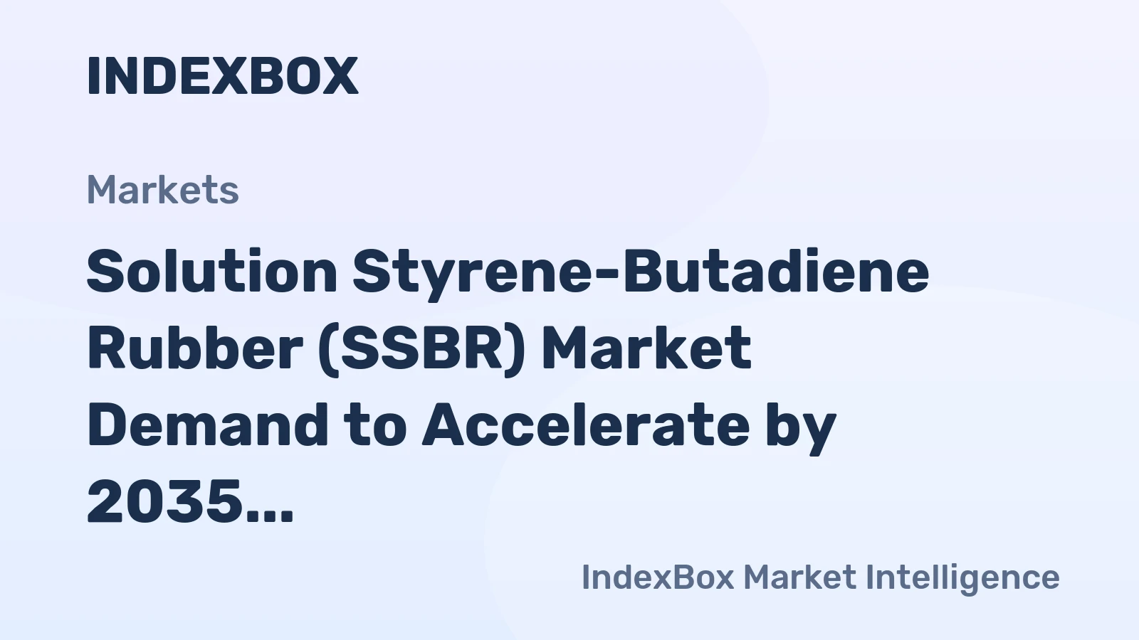 Solution Styrene-Butadiene Rubber (SSBR) Market Demand to Accelerate by 2035, Driven by EV Tire Performance Requirements