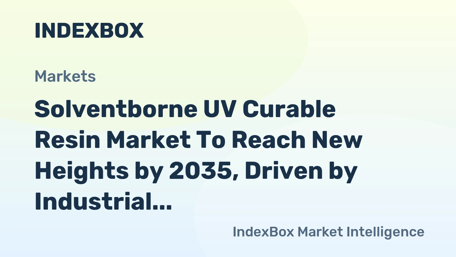 Solventborne UV Curable Resin Market to Reach New Heights by 2035, Driven by Industrial Coating Modernization