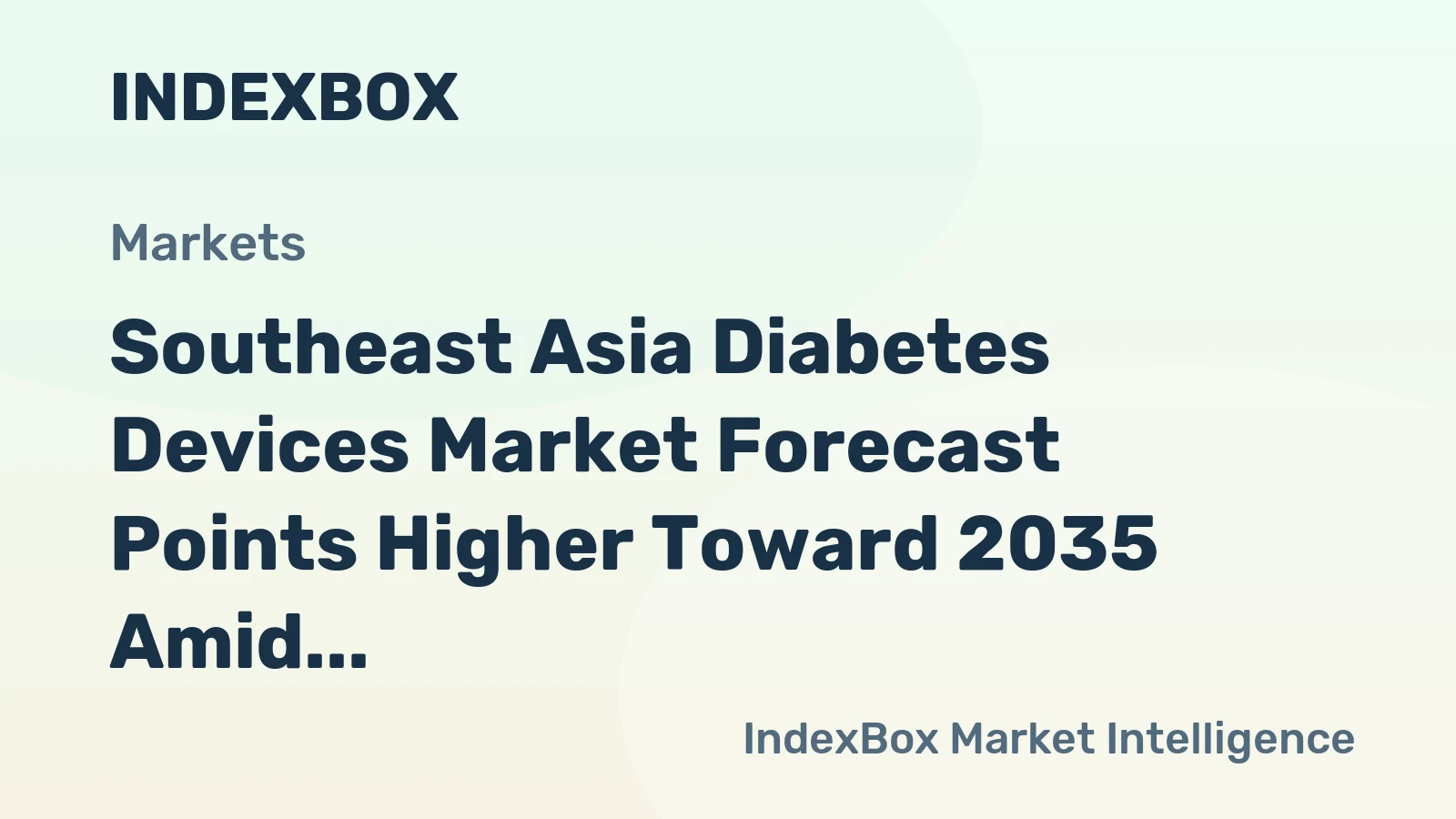 Southeast Asia Diabetes Devices Market Forecast Points Higher Toward 2035 Amid Rising Prevalence and Digital Health Adoption