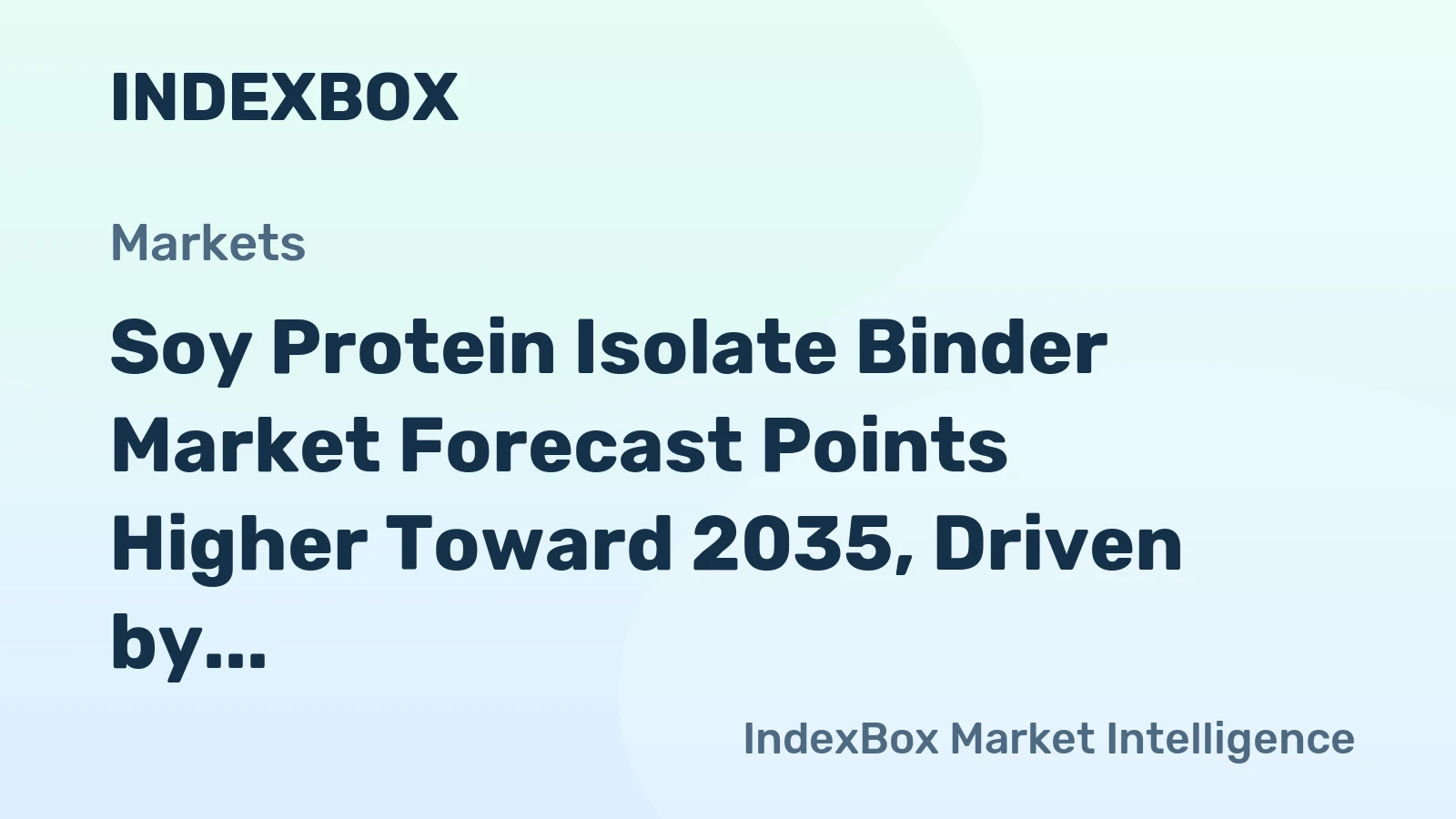 Soy Protein Isolate Binder Market Forecast Points Higher Toward 2035, Driven by Bio-Based Coating Demand