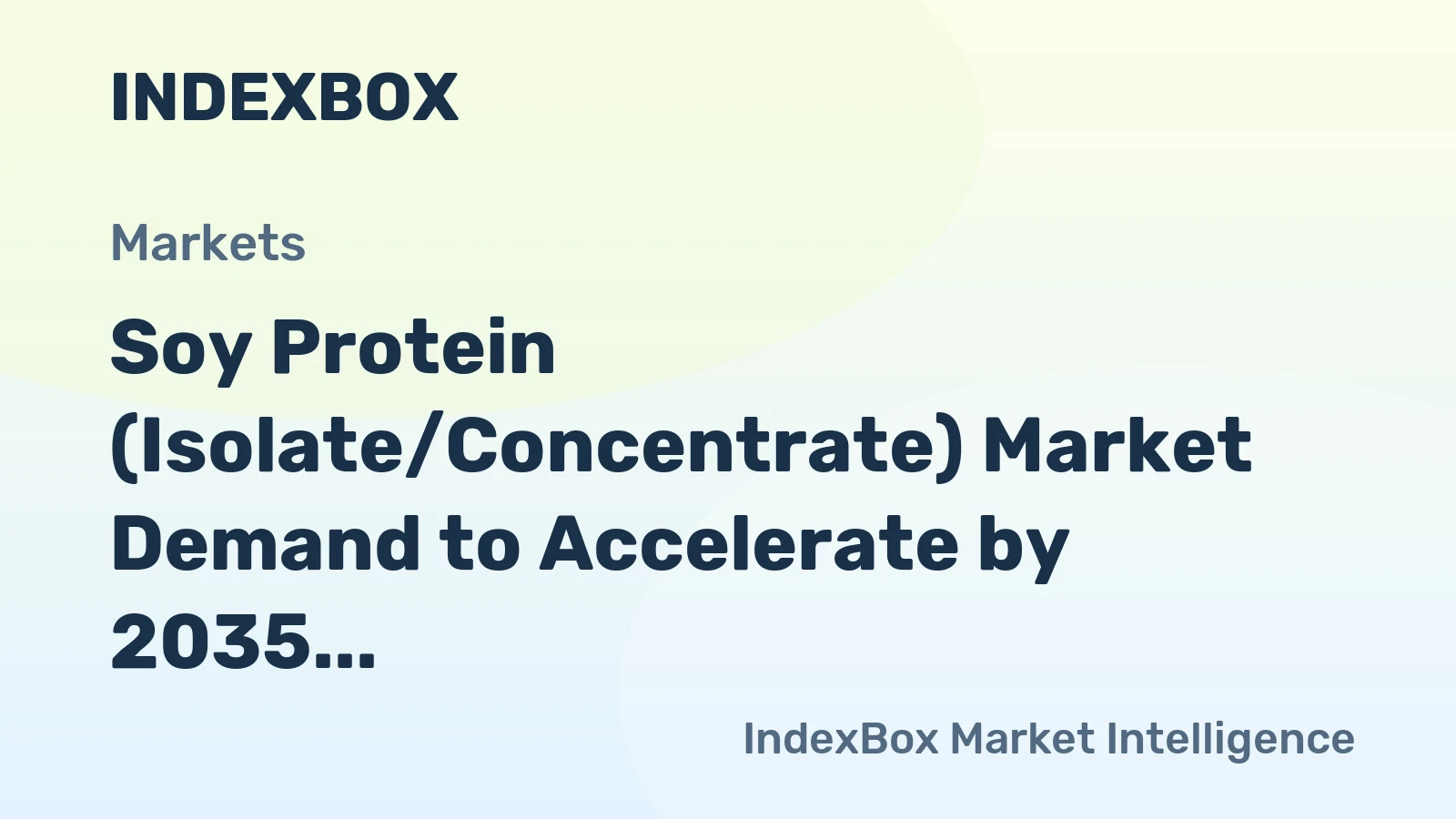Soy Protein (Isolate/Concentrate) Market Demand to Accelerate by 2035, Driven by Plant-Based Formulation Shift